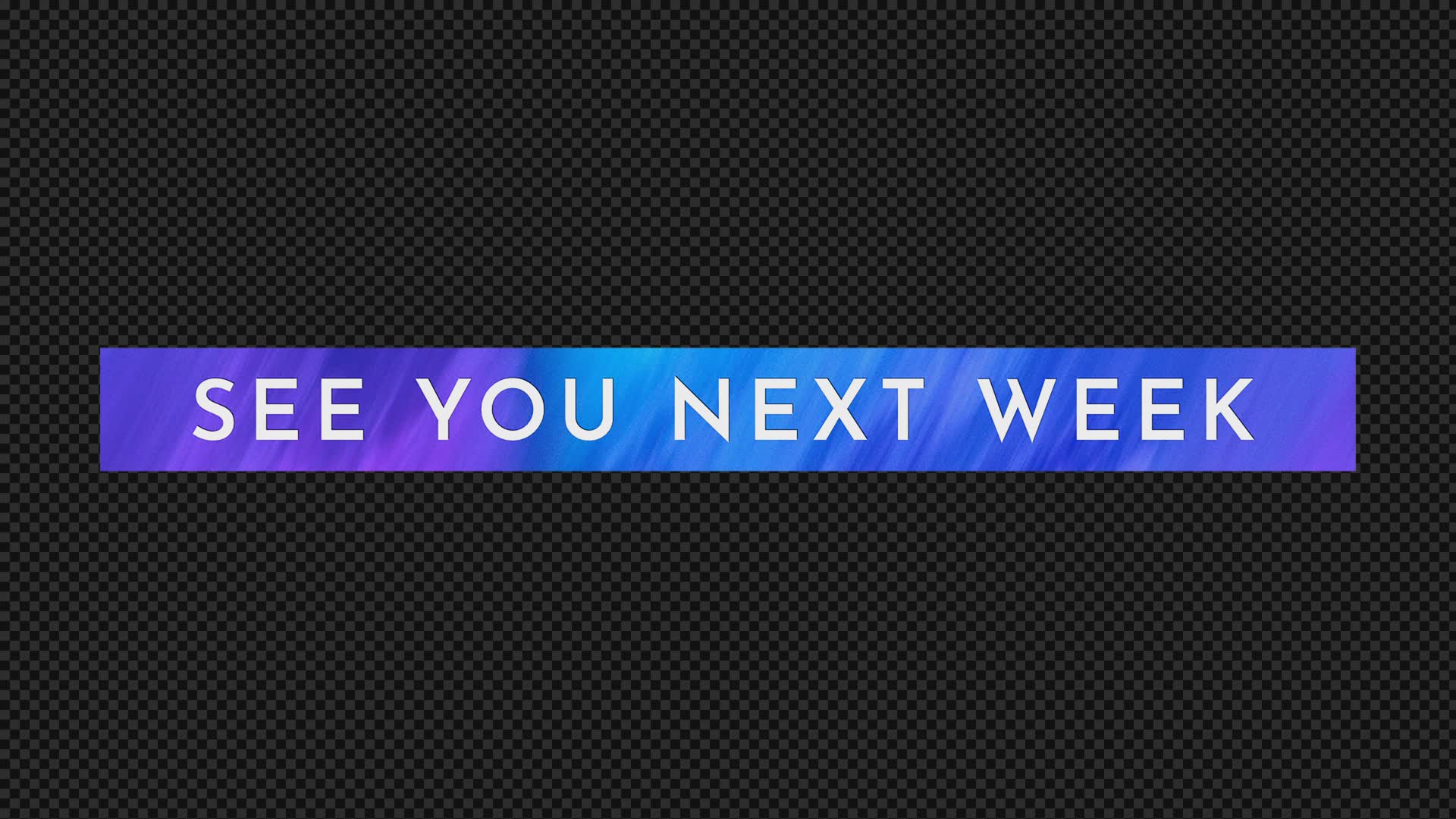 Color Crush Title Overlay - See You Next Week | Visual Revival