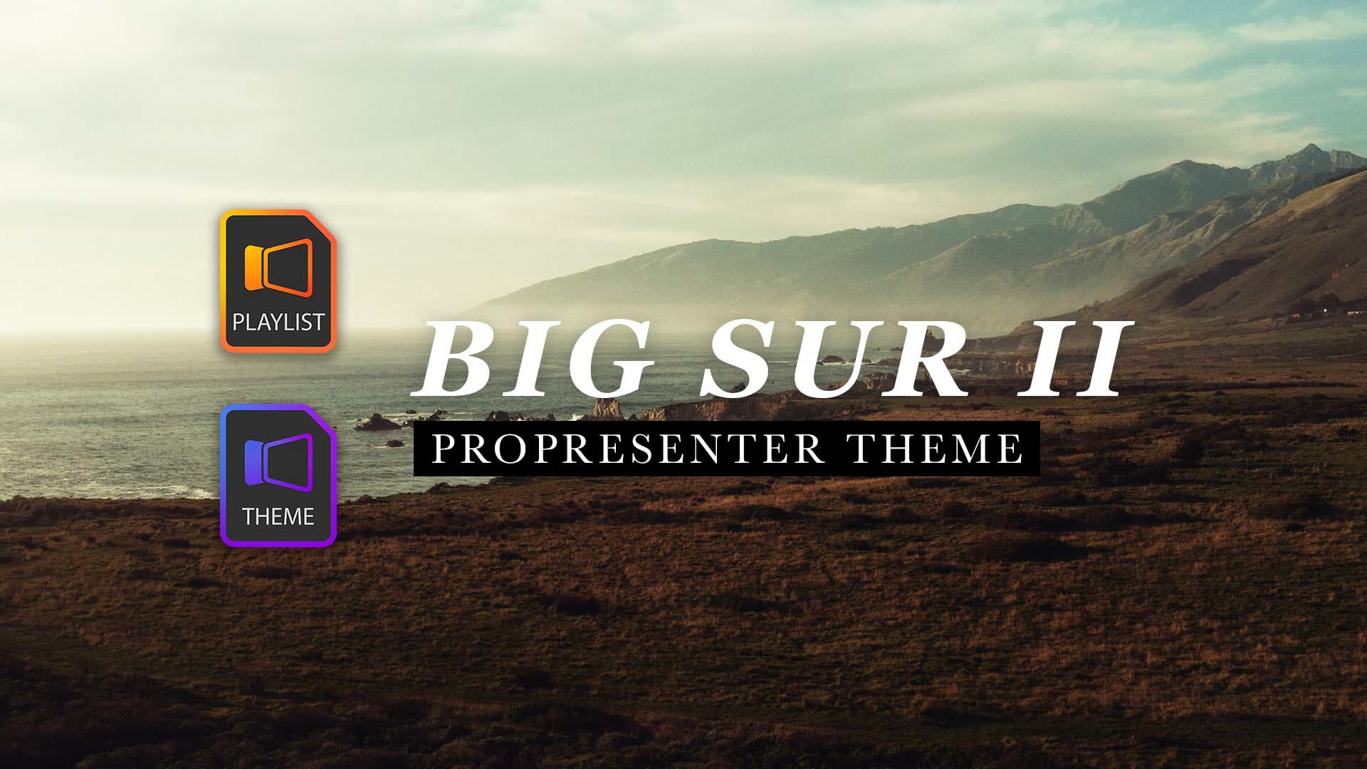 Big Sur II ProPresenter Theme | Visual Revival