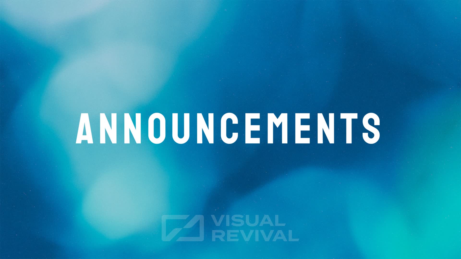 Color Wash Title Slide - Announcements | Visual Revival