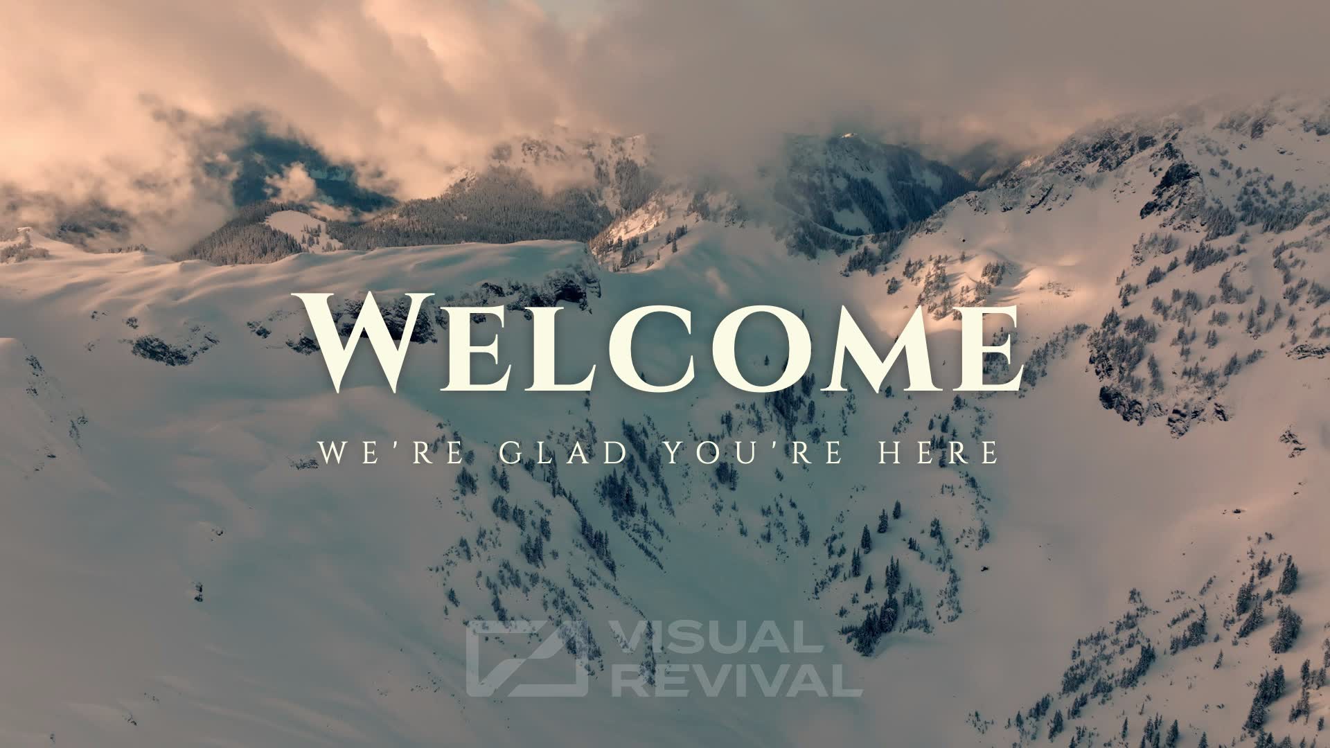 Winter Peaks Title Slide - Welcome We're Glad You're Here | Visual Revival