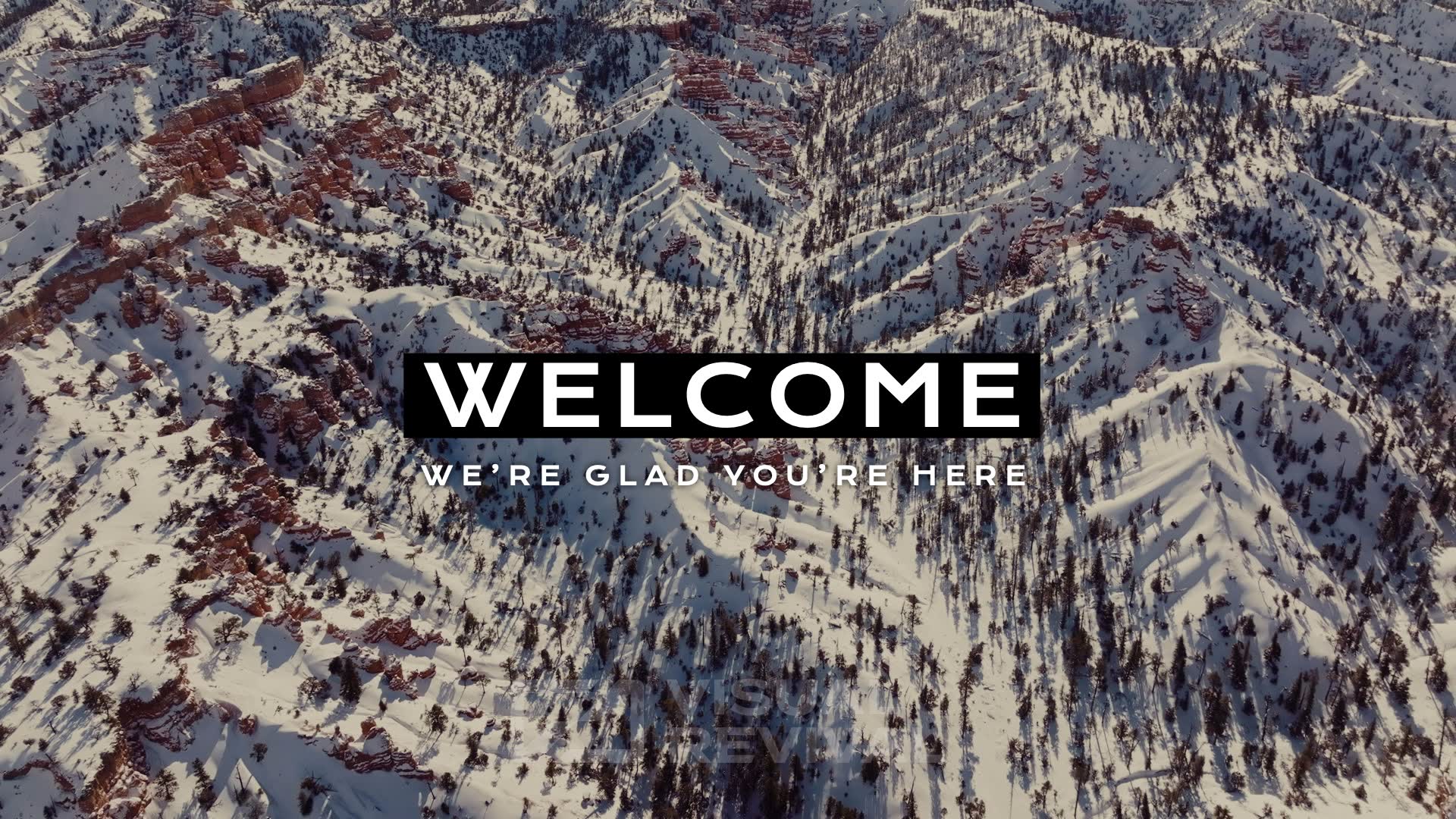 Winter Redrock Title Slide - Welcome We're Glad You're Here | Visual ...
