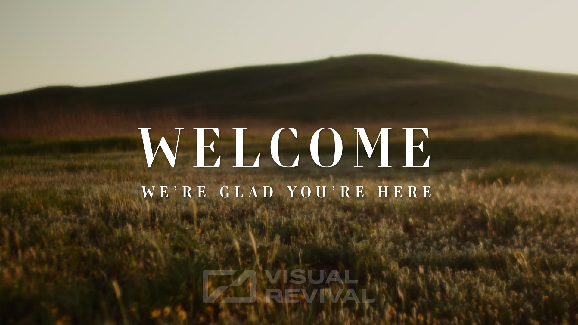 Sunrise Hills Title Slide - Welcome We're Glad You're Here | Visual Revival