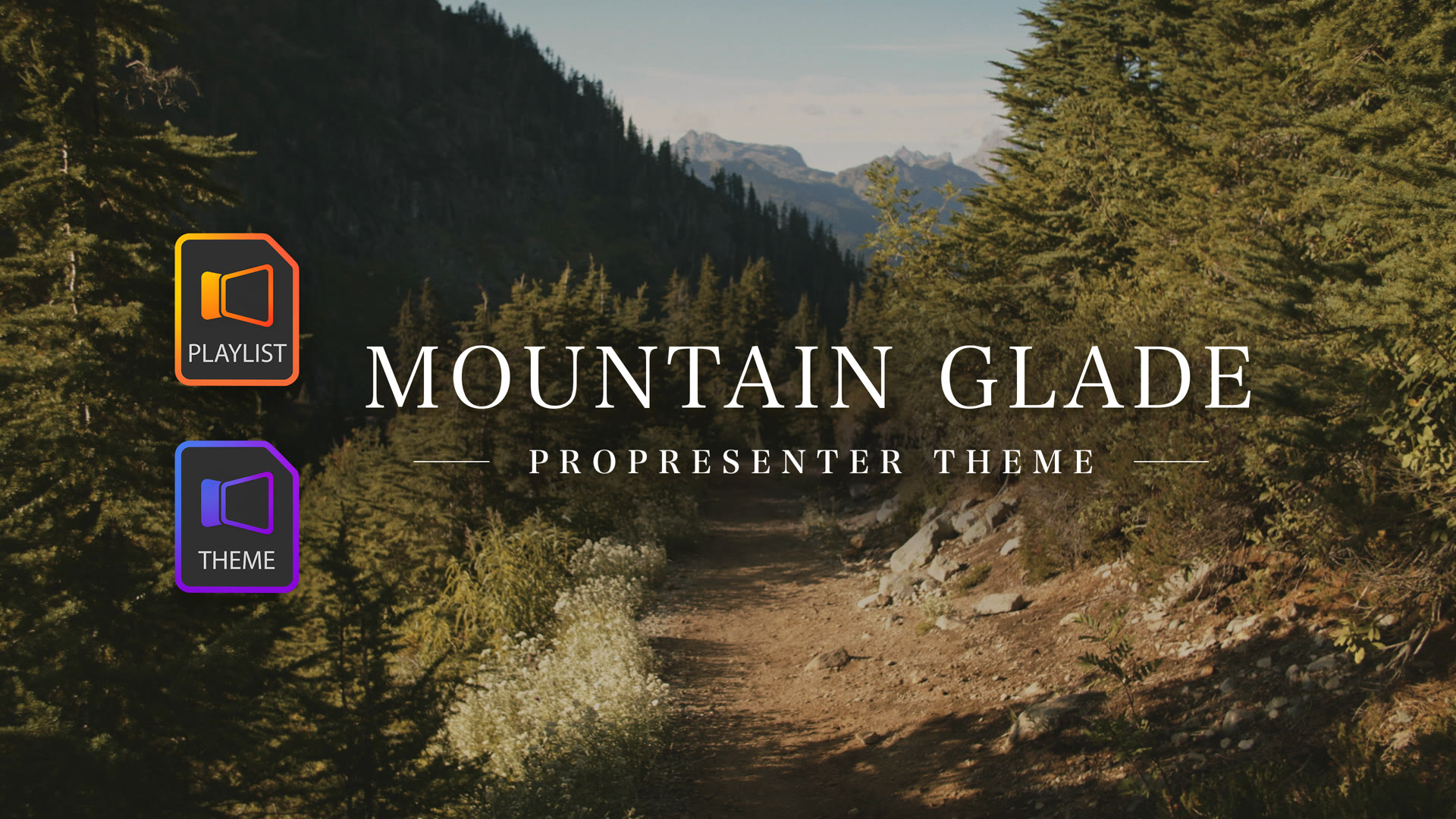 Mountain Glade ProPresenter Theme | Visual Revival