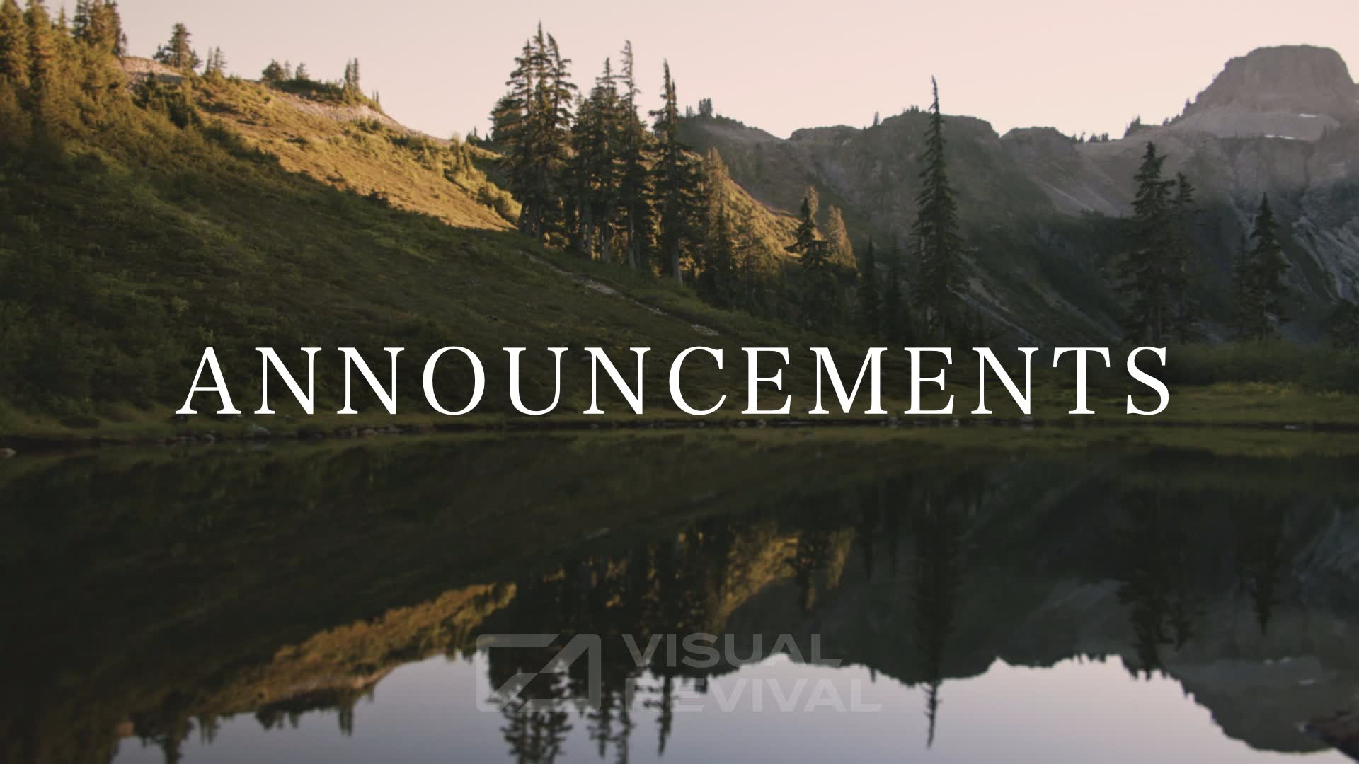 Mountain Glade Title Slide - Announcements | Visual Revival