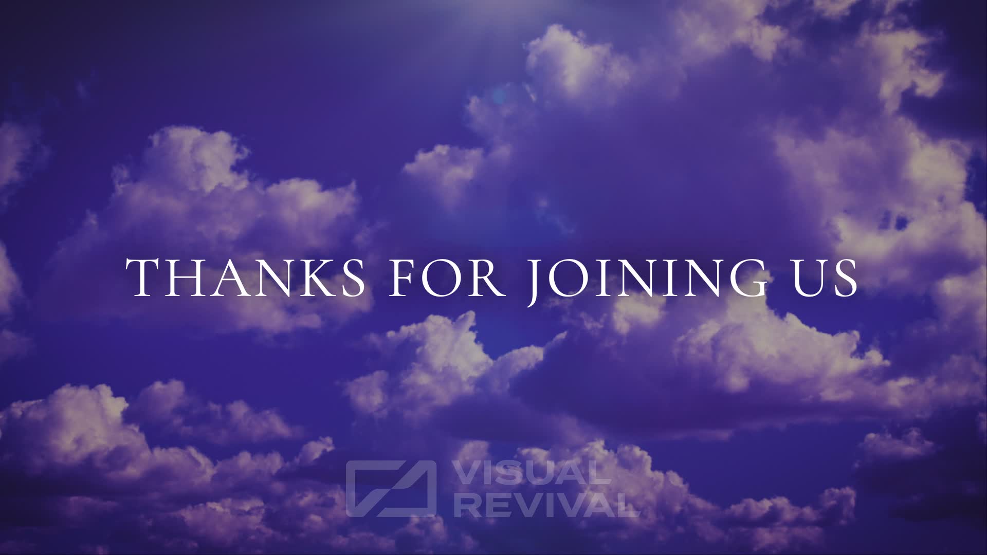 Vivid Skies Title Slide - Thanks For Joining Us | Visual Revival