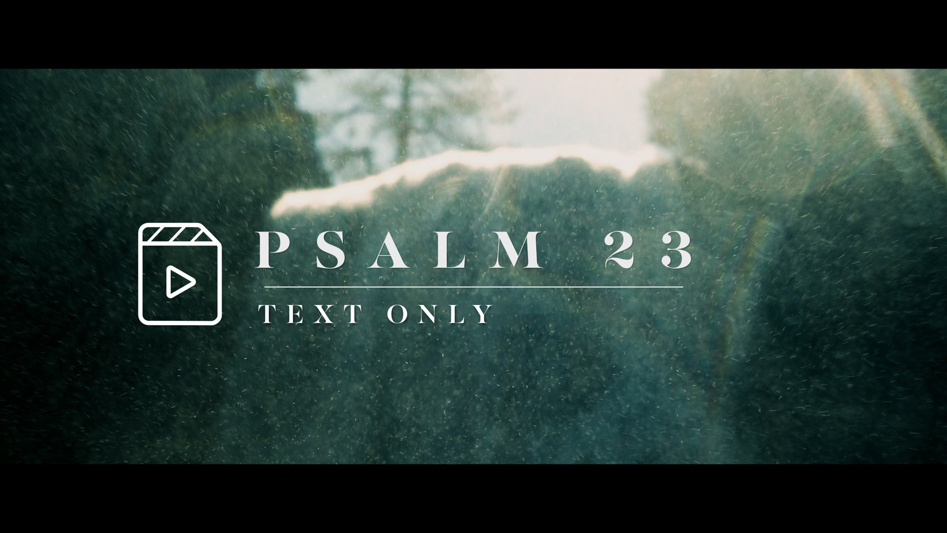 Psalm 23 Video Moment Asset - Text Only | Visual Revival
