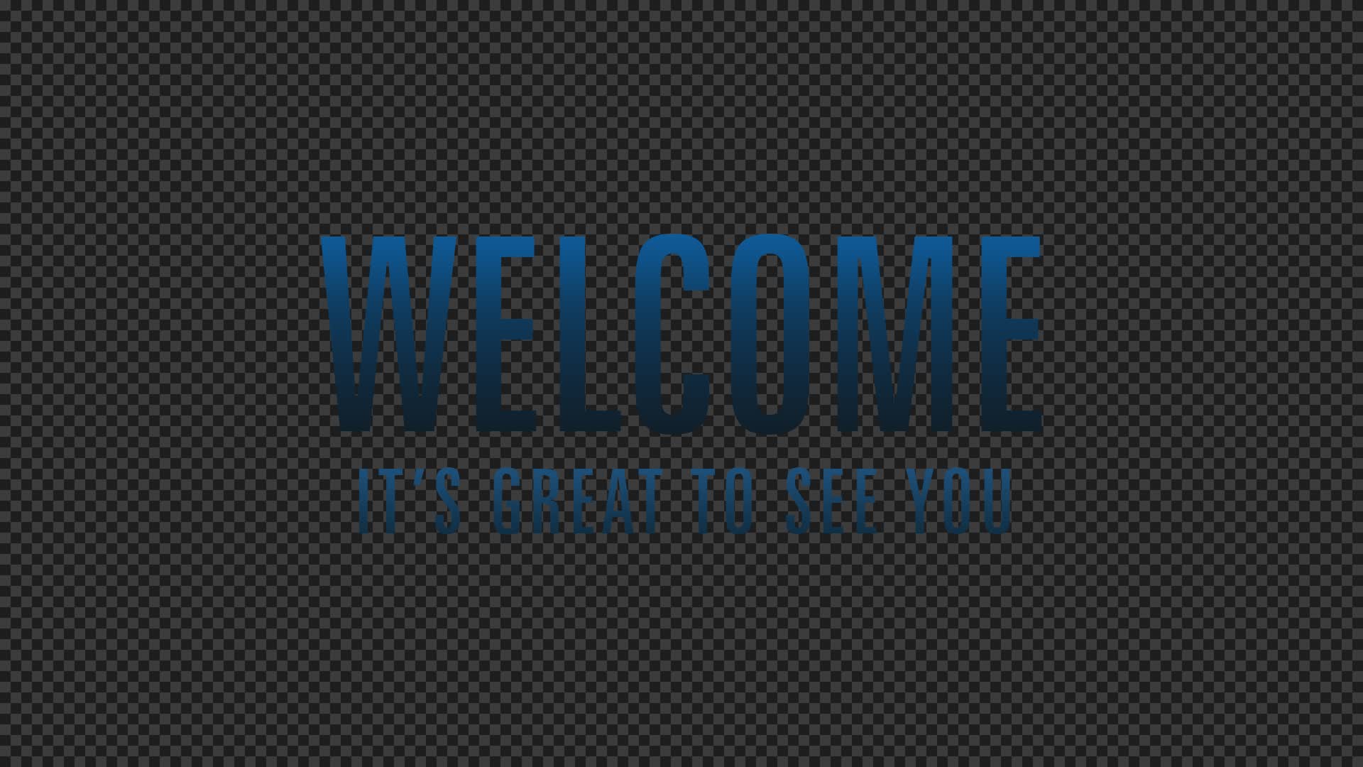 Send The Rain Title Overlay - Welcome It's Great To See You | Visual ...