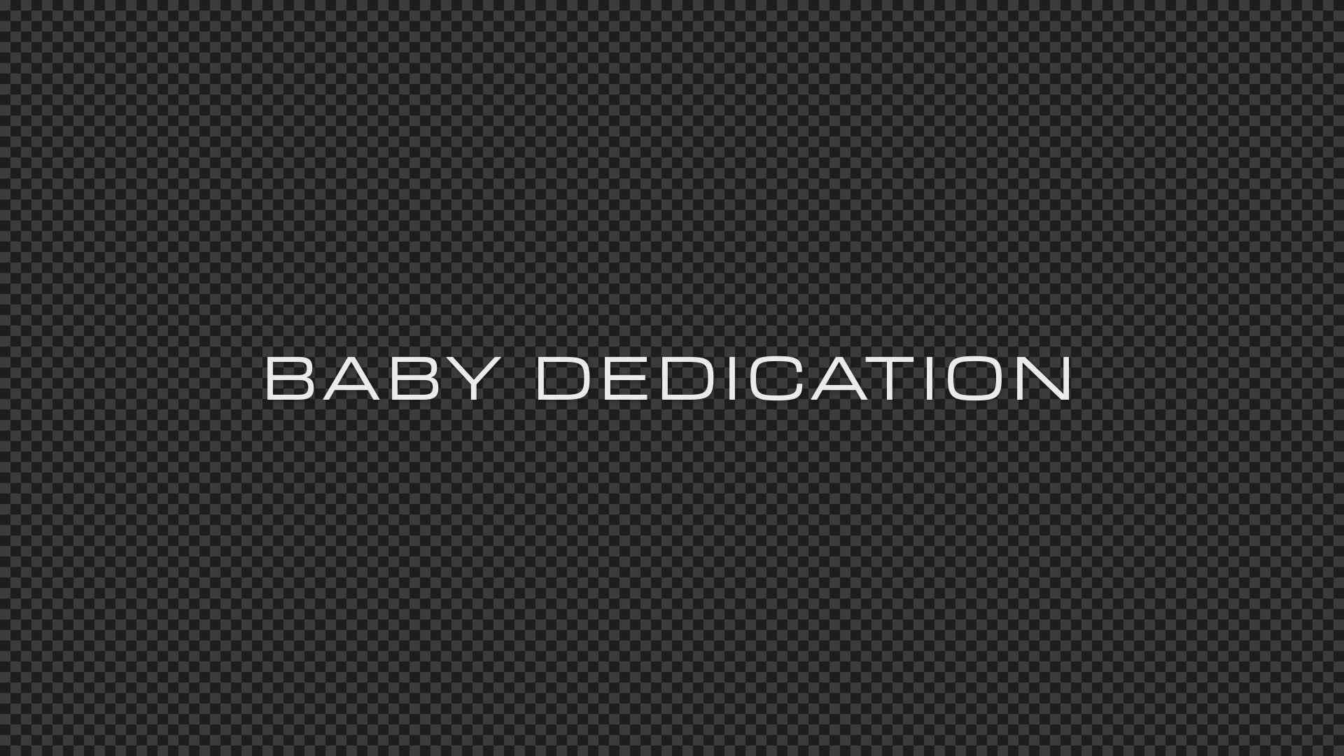 Transcendent Title Overlay - Baby Dedication | Visual Revival