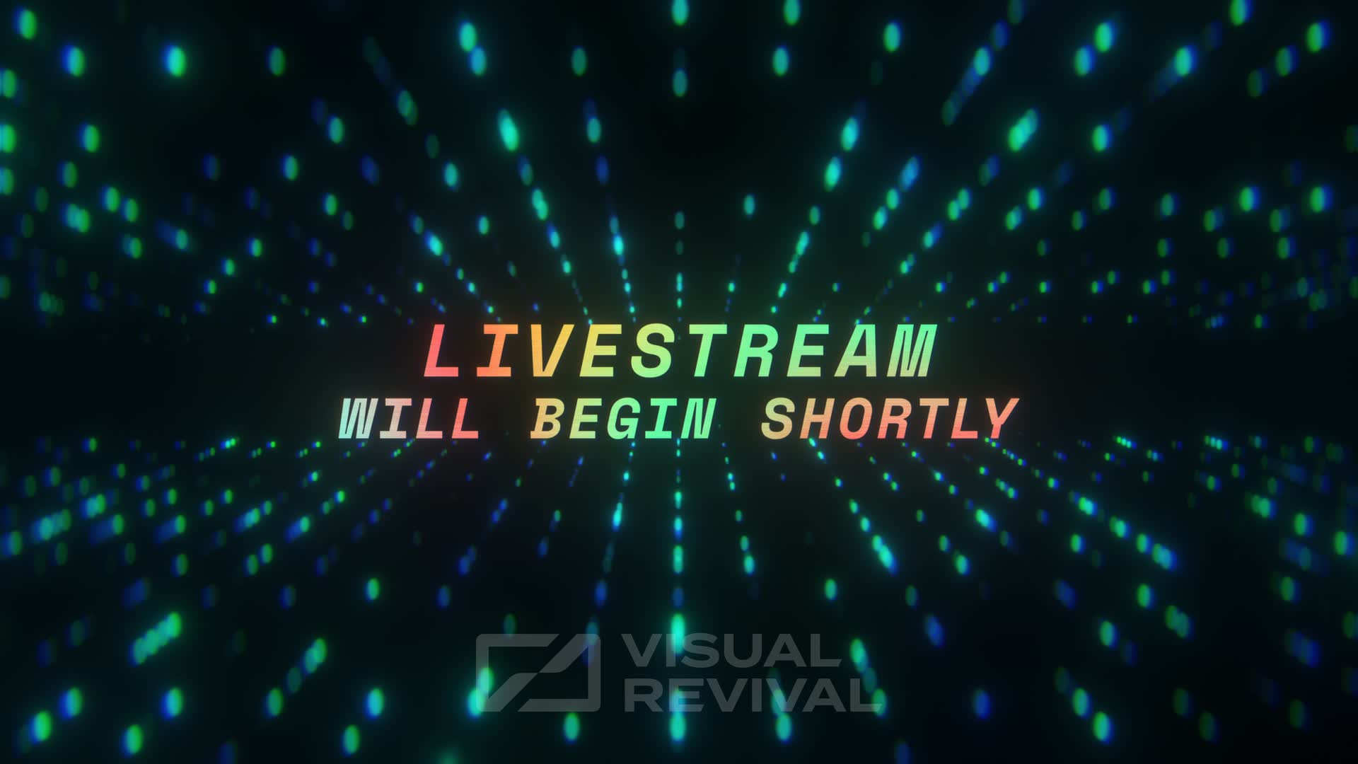 Signal Title Slide - Livestream Will Begin Shortly | Visual Revival