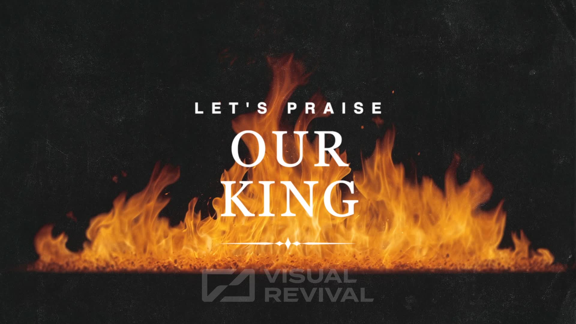 Pentecost Textures Title Slide - Let's Praise Our King | Visual Revival
