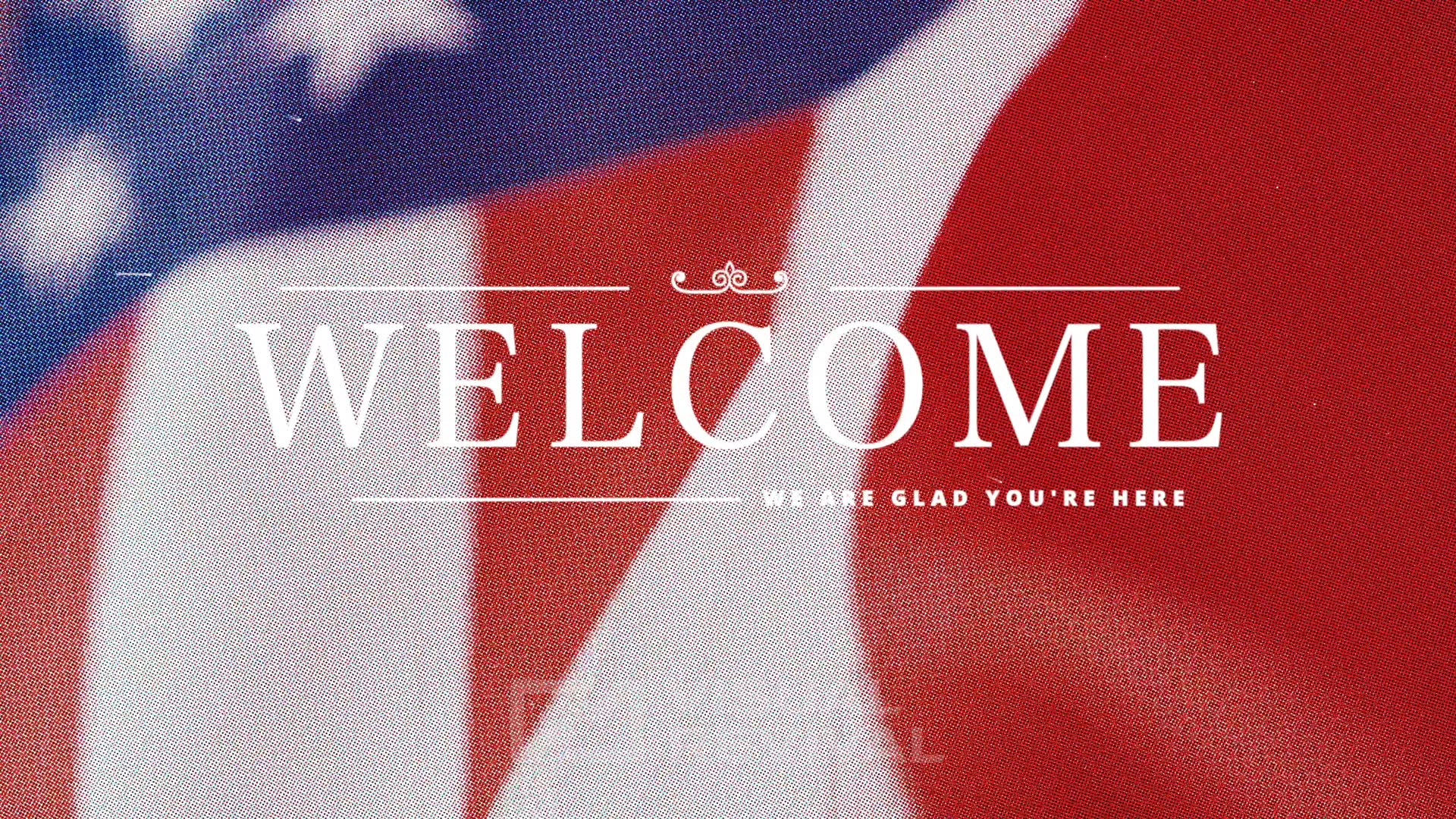 4th Of July Stop Motion Title Slide - Welcome We're Glad You're Here | Visual Revival