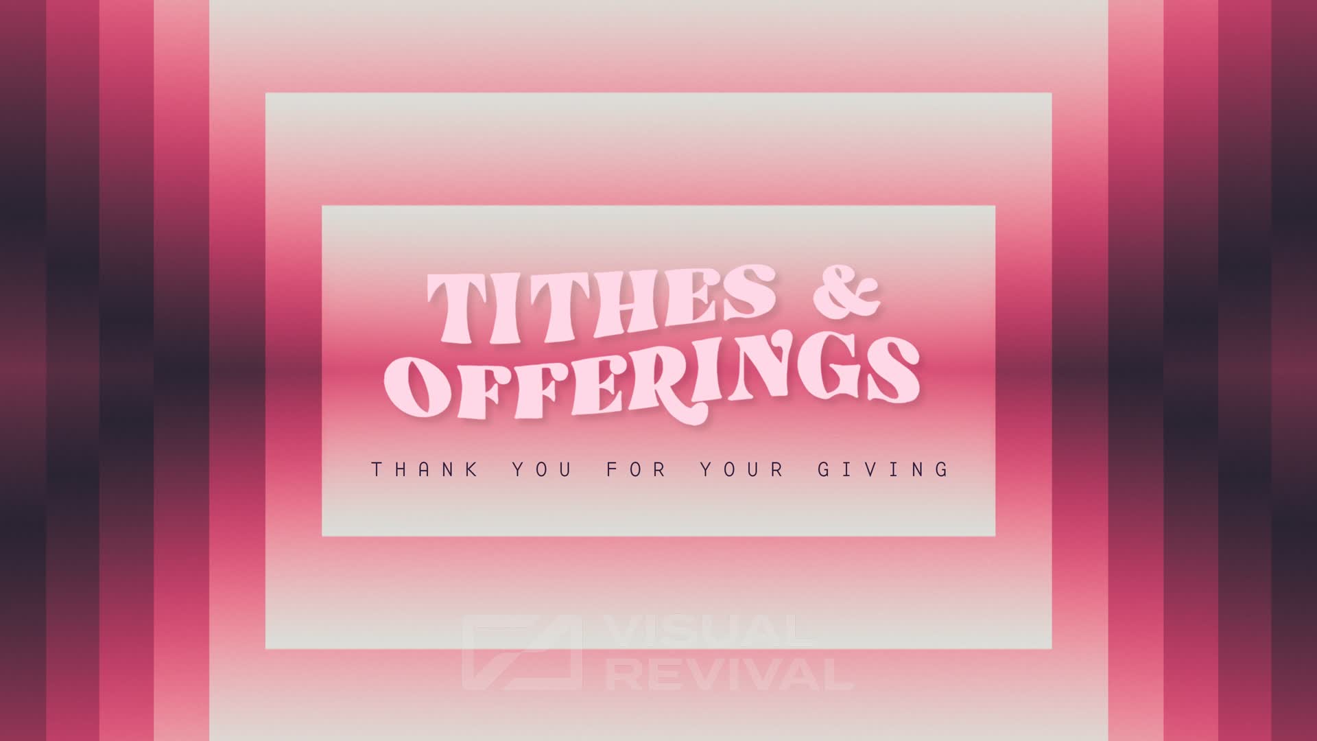 Gradient Vol2 Title Slide - Tithes & Offerings | Visual Revival