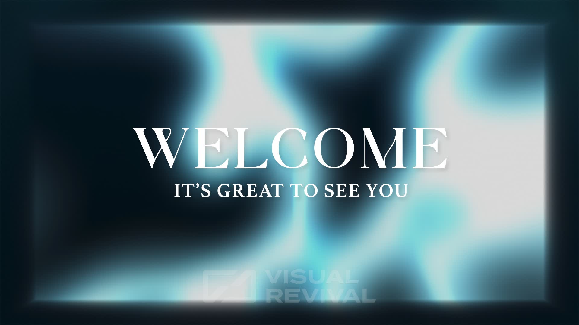 River Title Slides - Welcome It's Great To See You | Visual Revival