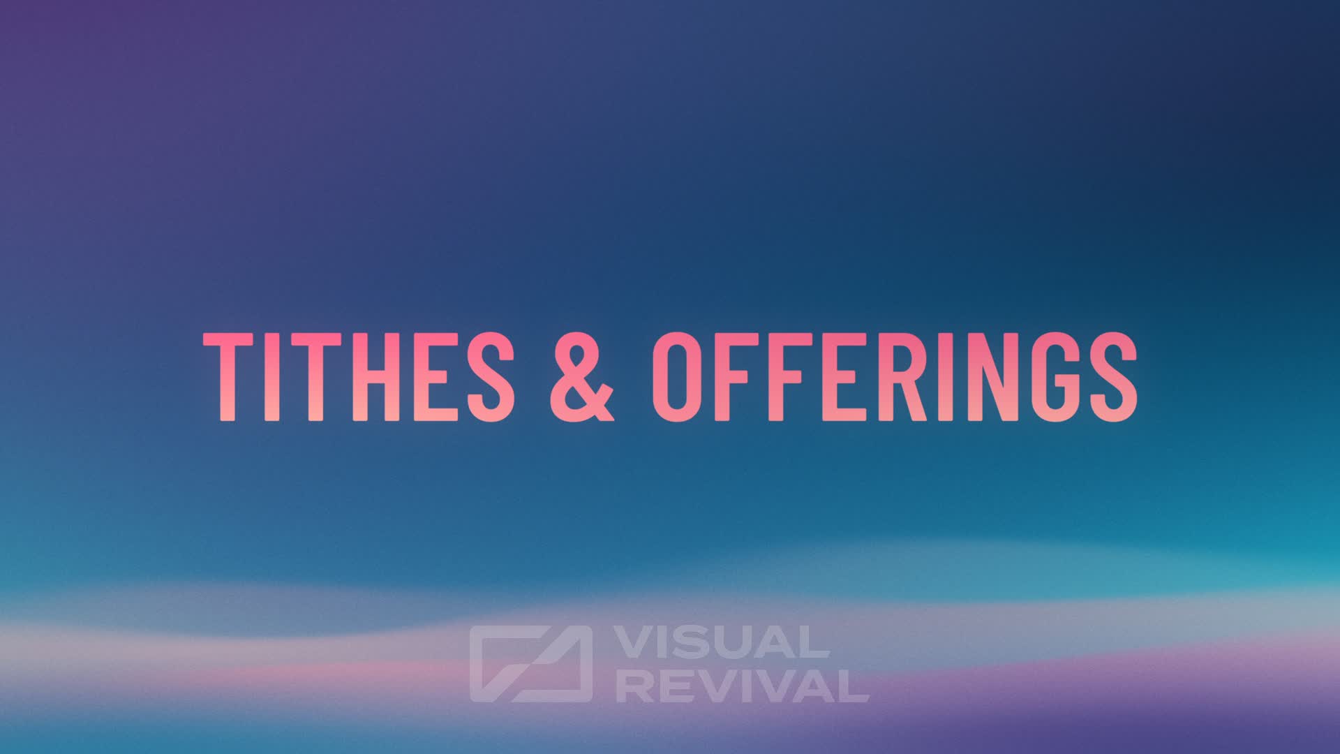 Gradient Waves Title Slide - Tithes And Offerings | Visual Revival