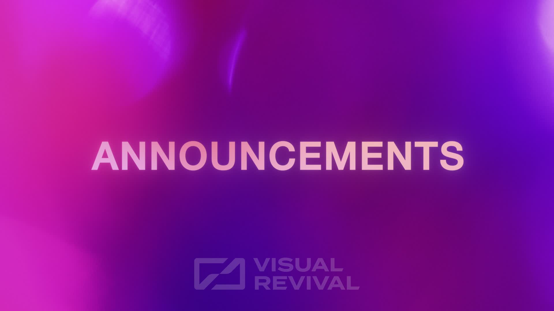 Scattered Light Title Slide - Announcements | Visual Revival