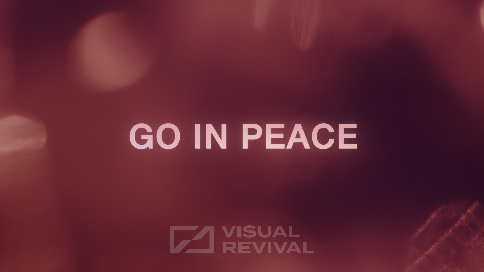 Scattered Light Title Slide - Go In Peace | Visual Revival
