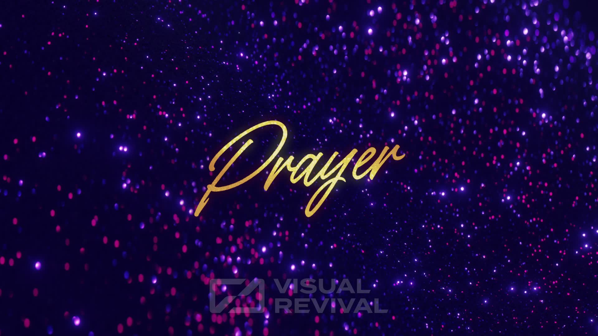 Glitter Echoes Title Slide - Prayer | Visual Revival