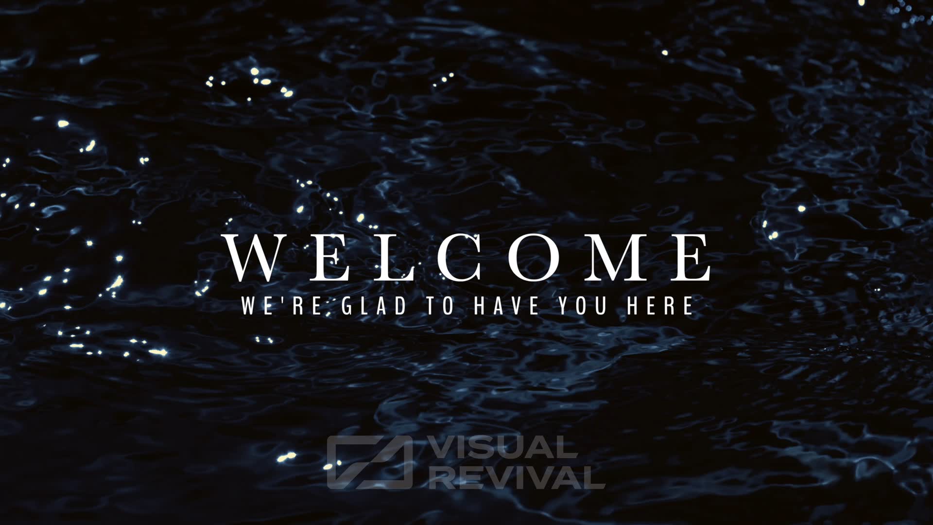 Dark Waters Title Slide - Welcome We're Glad To Have You Here | Visual ...