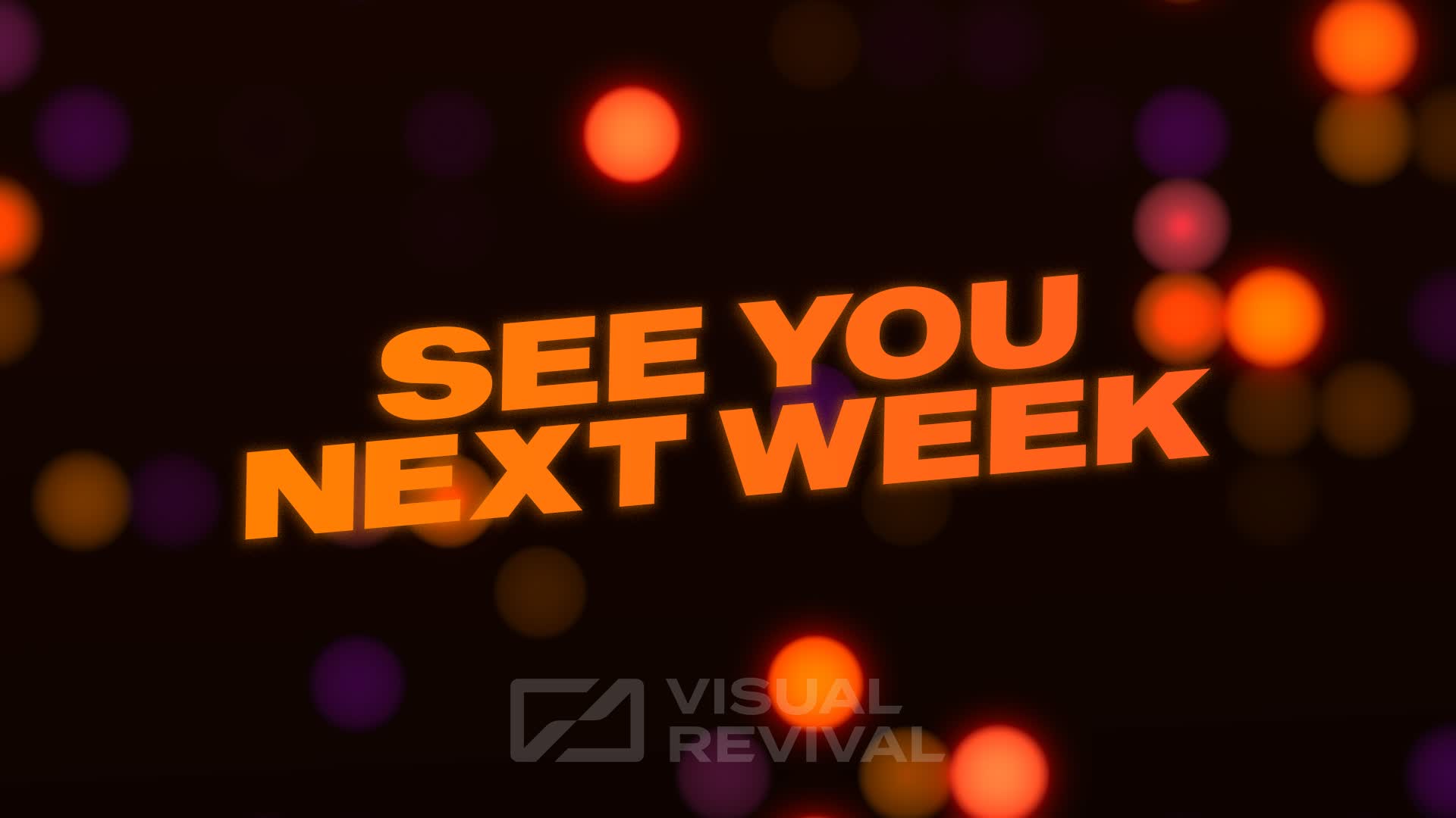 Autumn Glow Title Slide - See You Next Week | Visual Revival