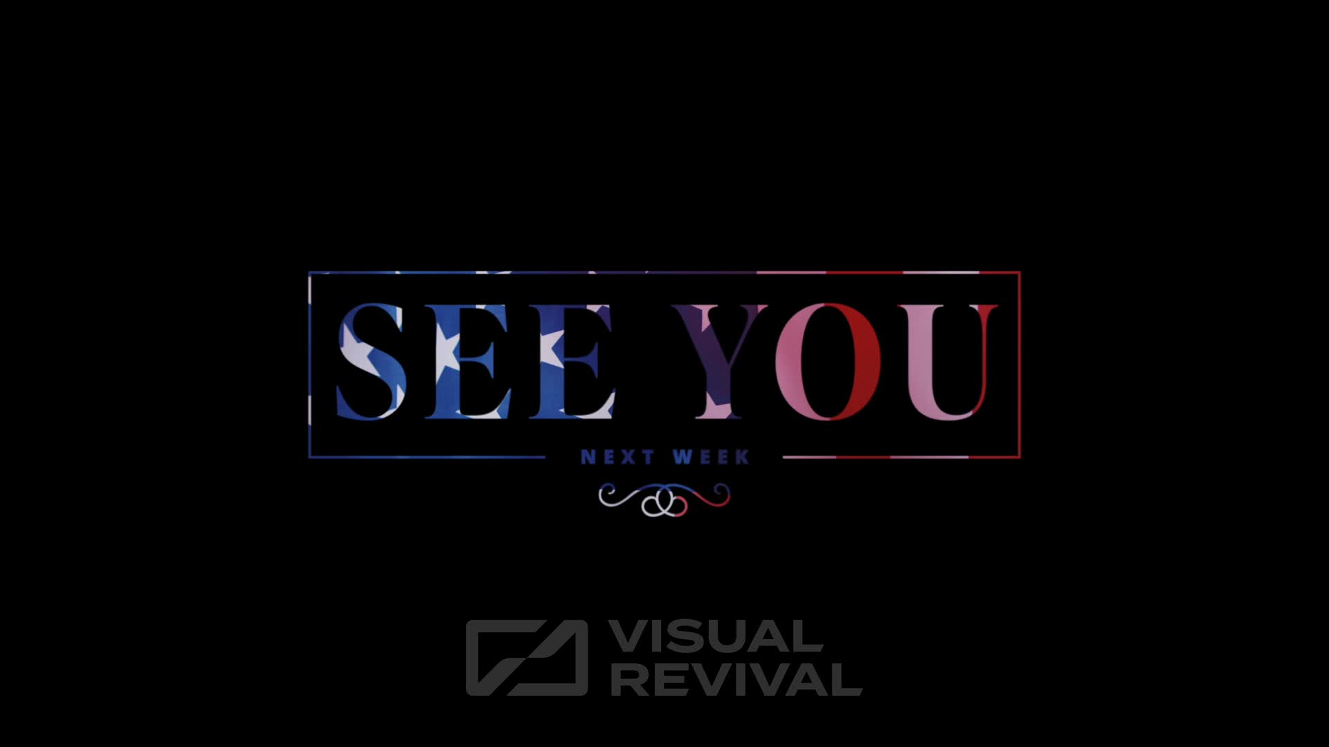 4th Of July Title Slide - See You Next Week | Visual Revival