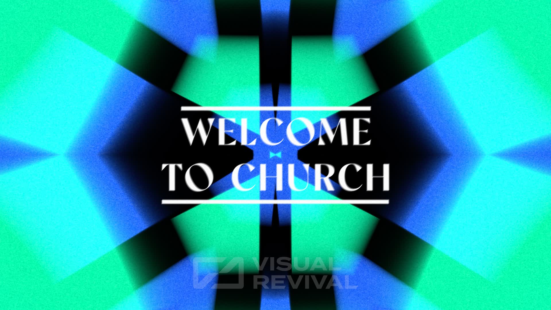 Kaleida Title Slide - Welcome To Church | Visual Revival
