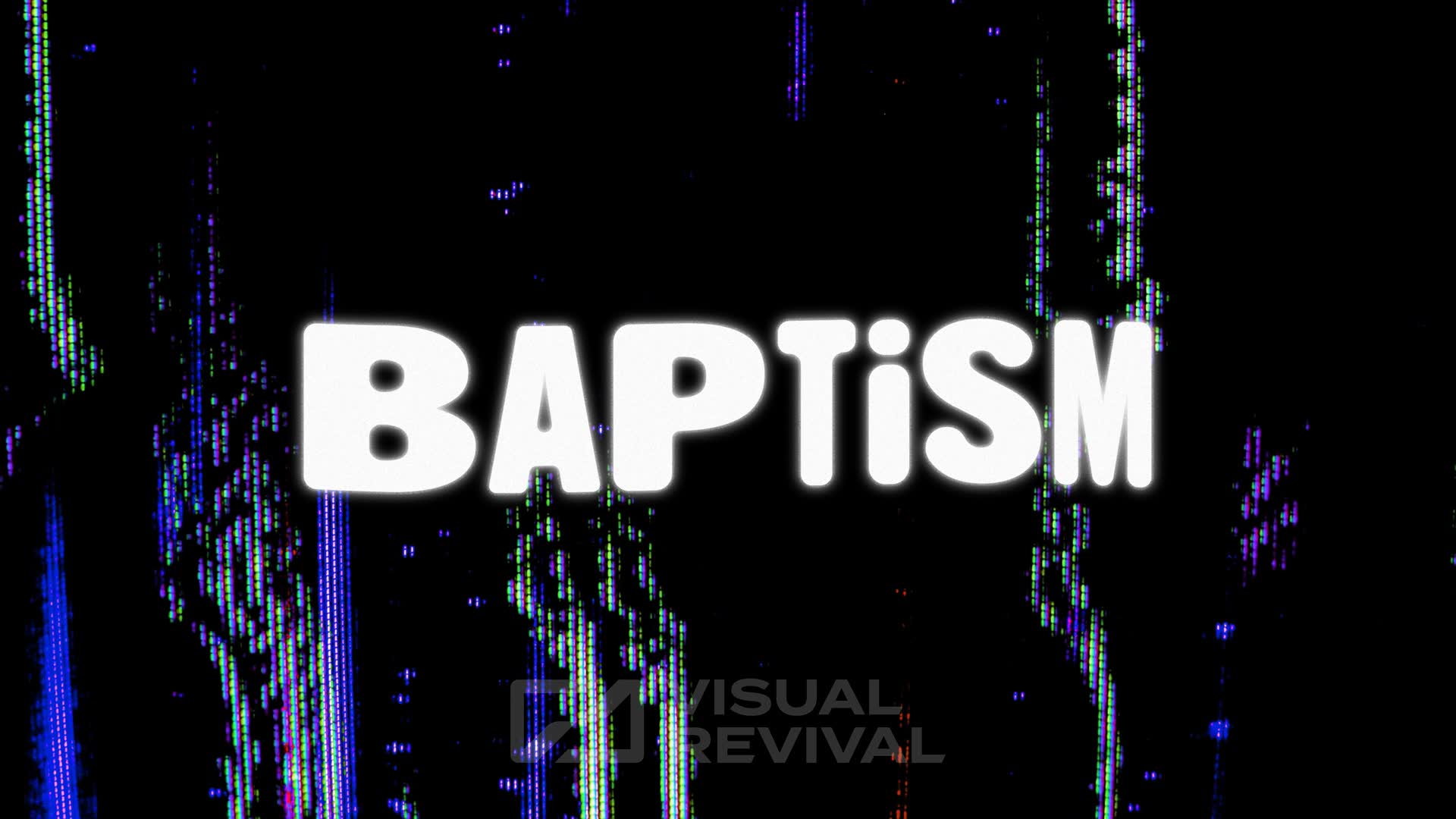 CRT Rain Title Slide - Baptism | Visual Revival