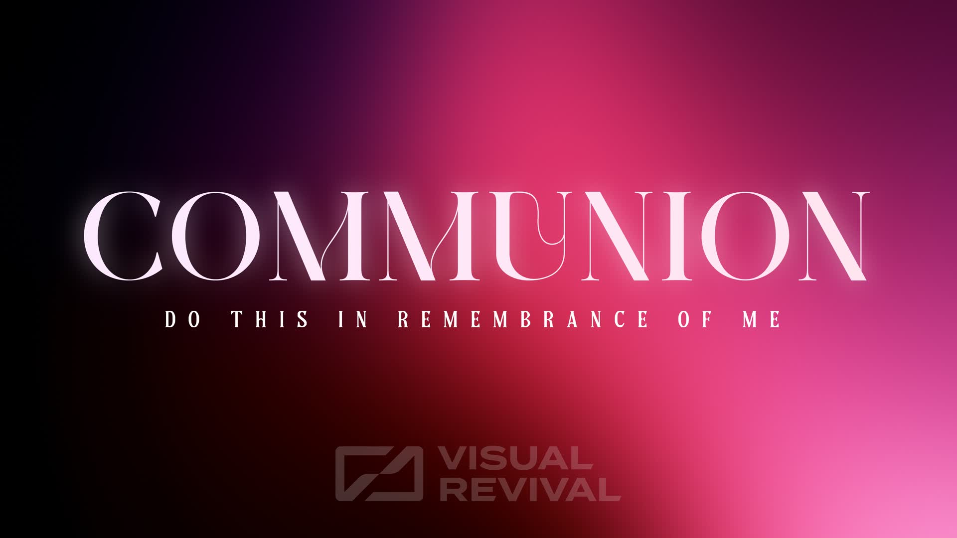 Light Leaks Title Slide - Communion | Visual Revival