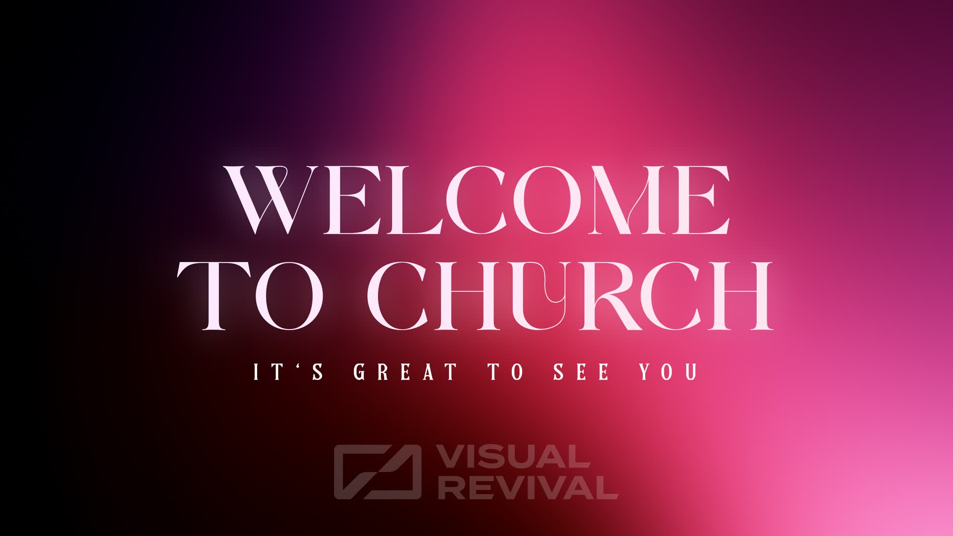 Light Leaks Title Slide - Welcome To Church | Visual Revival