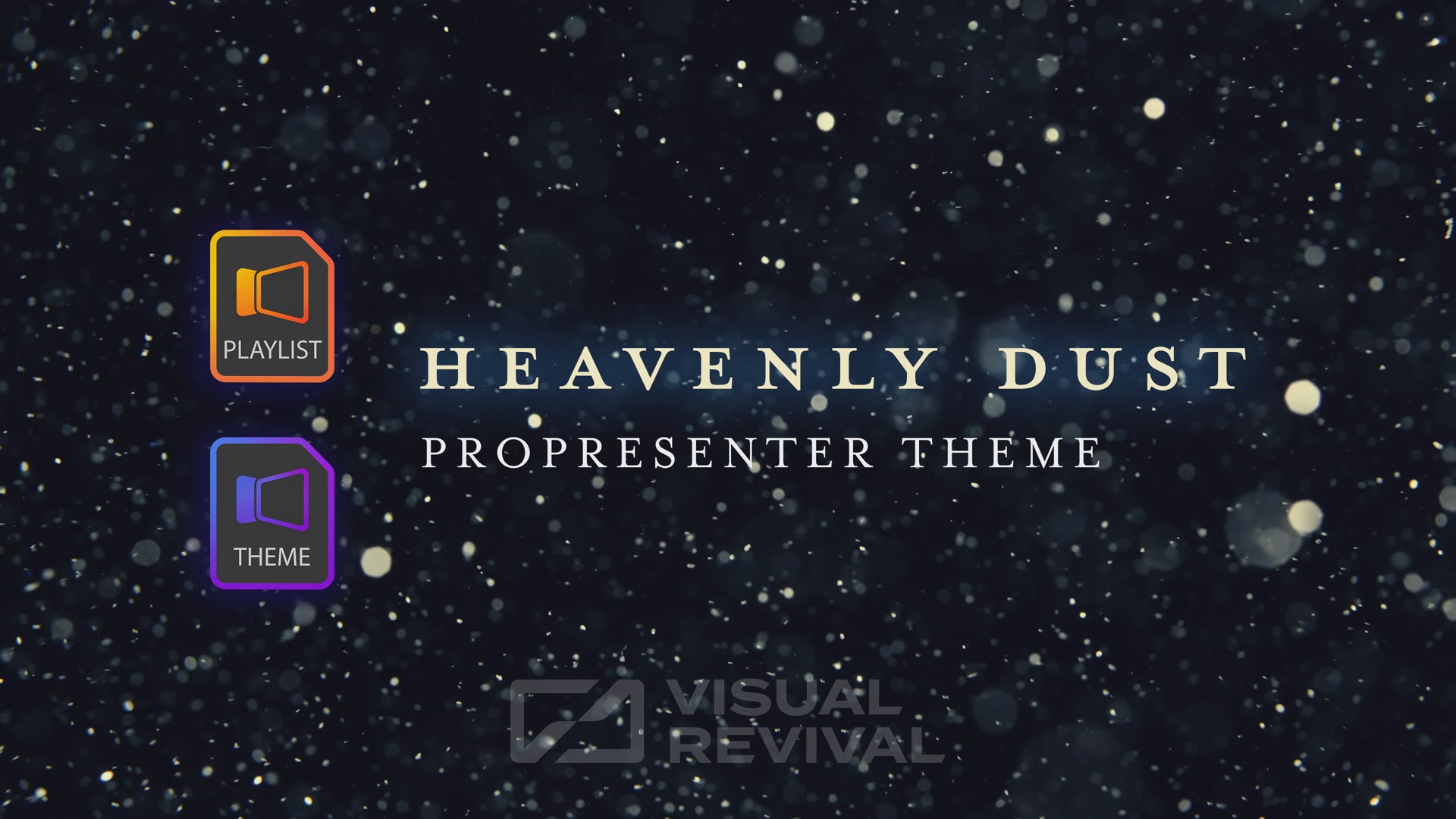 Heavenly Dust ProPresenter Theme | Visual Revival