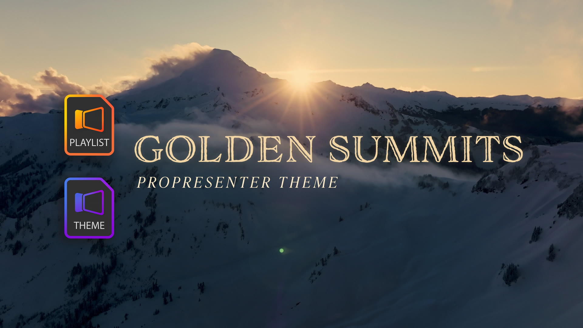Golden Summits ProPresenter Theme | Visual Revival