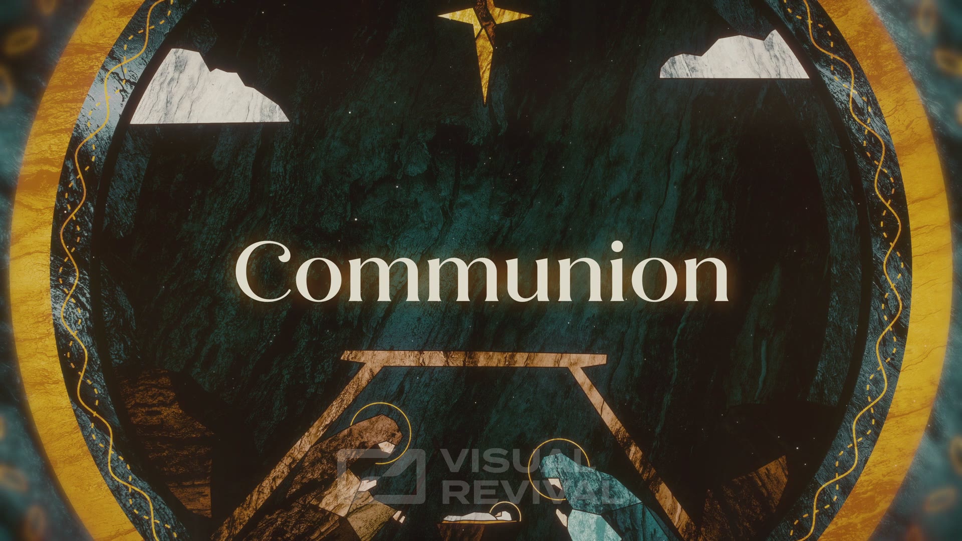 Star Of Wonder Title Slide - Communion | Visual Revival