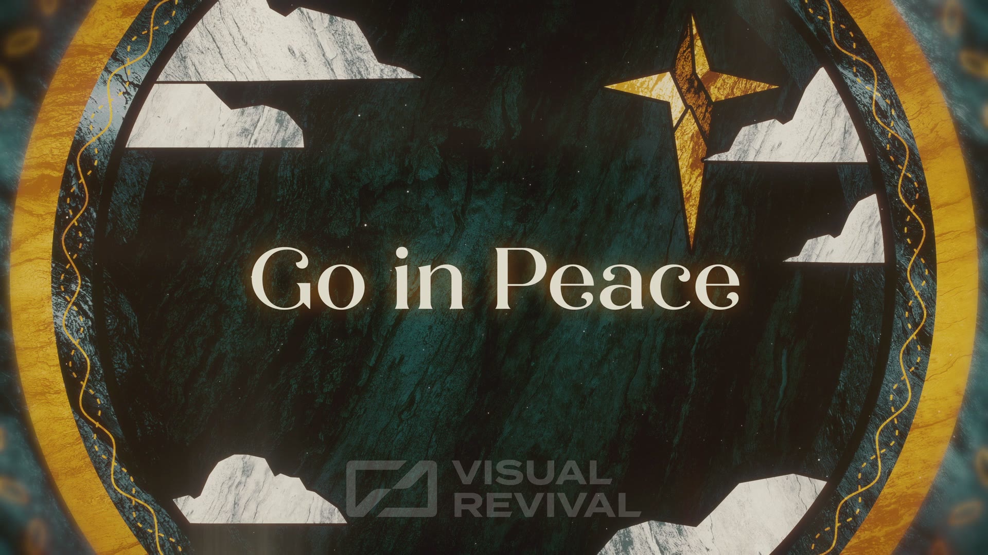 Star Of Wonder Title Slide - Go In Peace | Visual Revival