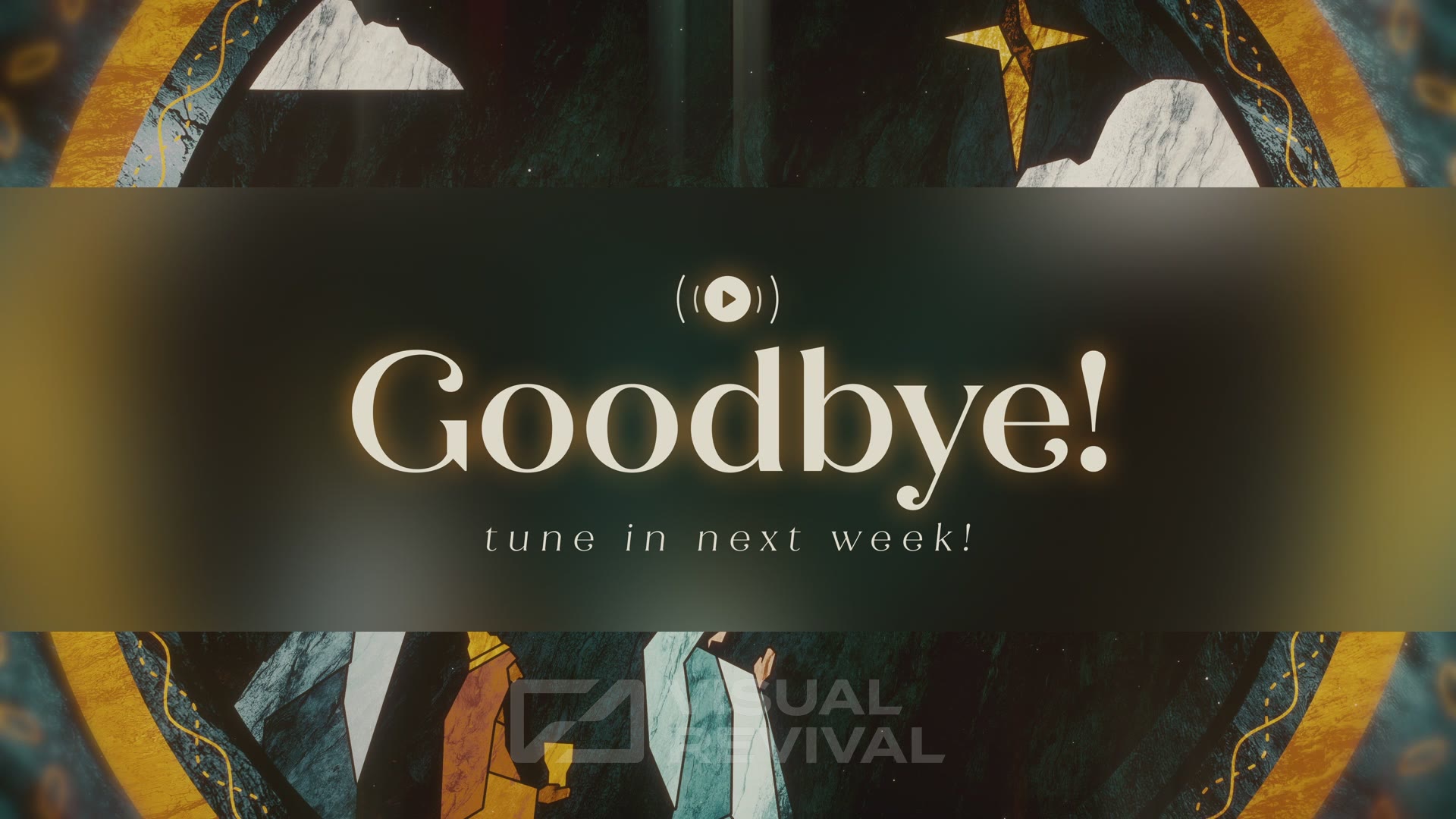 Star Of Wonder Title Slide - Goodbye | Visual Revival