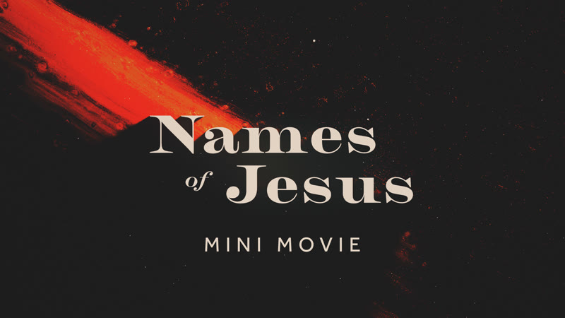 Names Of Jesus | Visual Revival