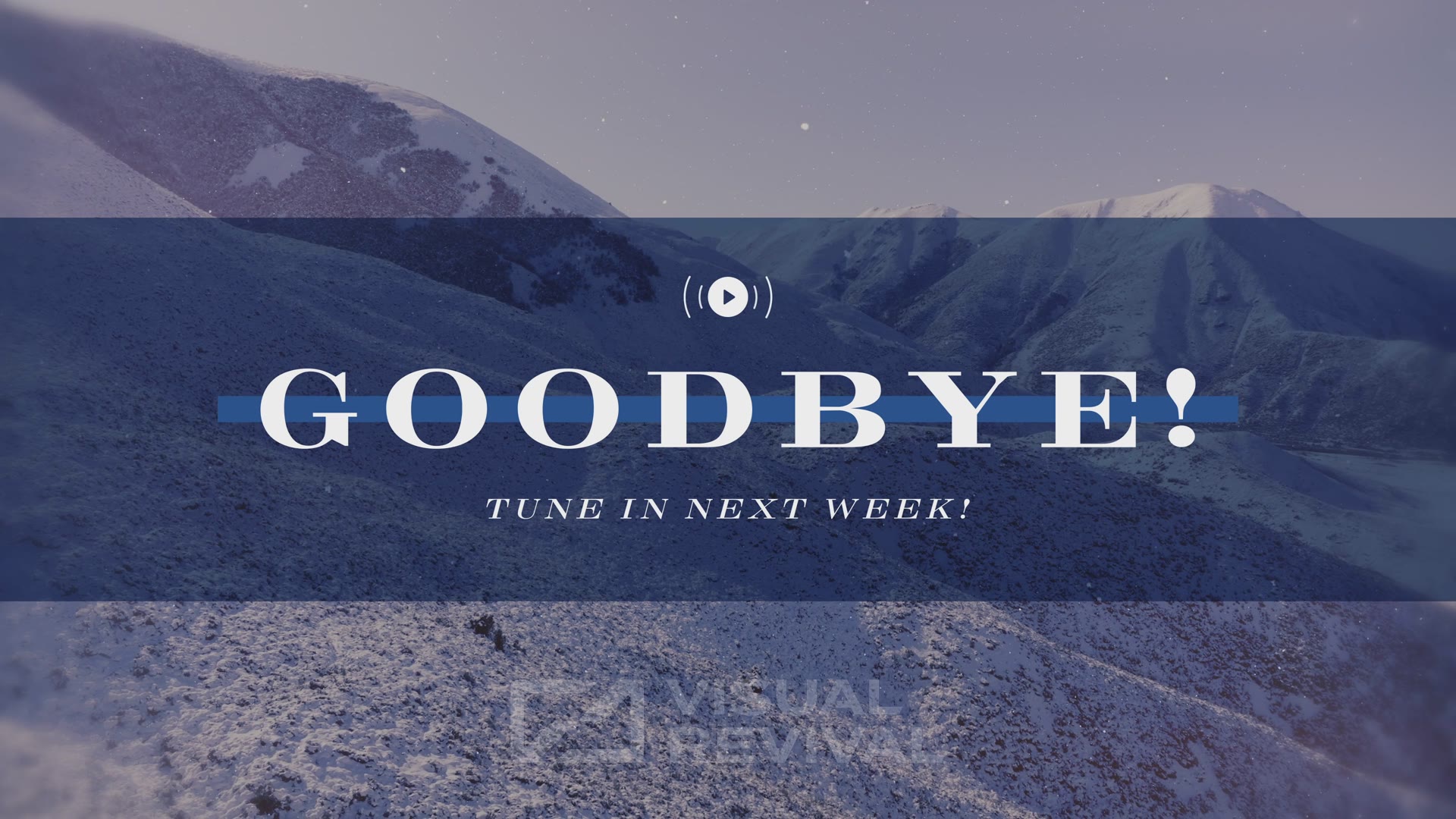 Deep Winter Title Slide - Goodbye | Visual Revival