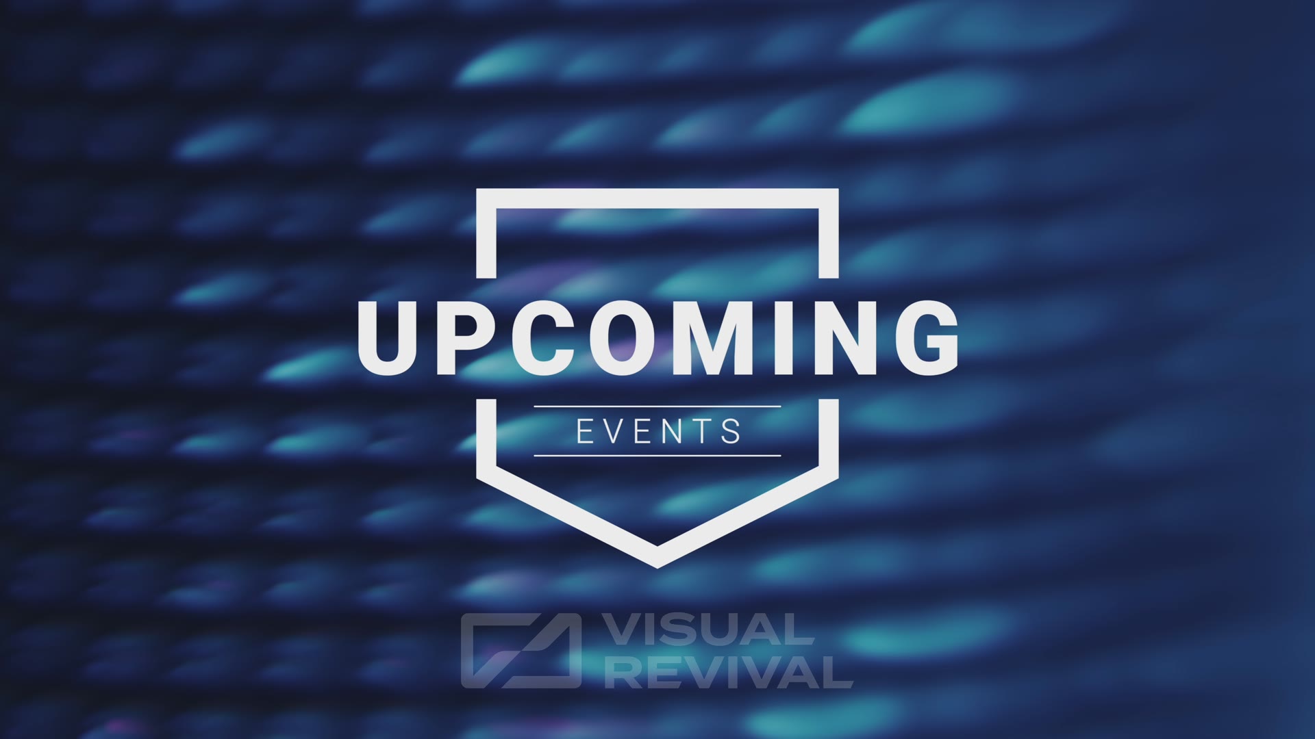 Aqua Scales Title Slide - Upcoming Events | Visual Revival