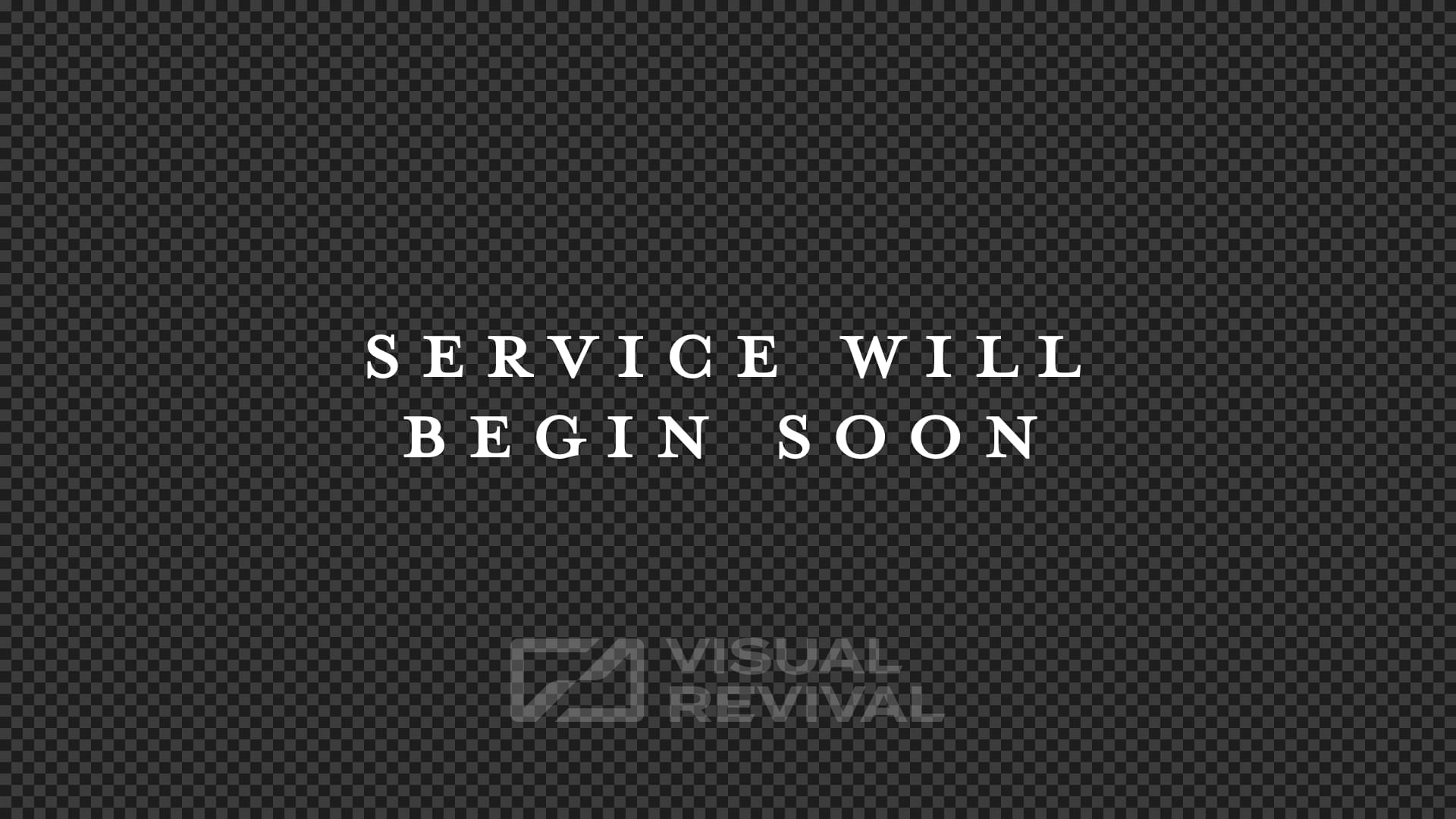 Sanctuary Title Overlay - Service Will Begin Soon | Visual Revival