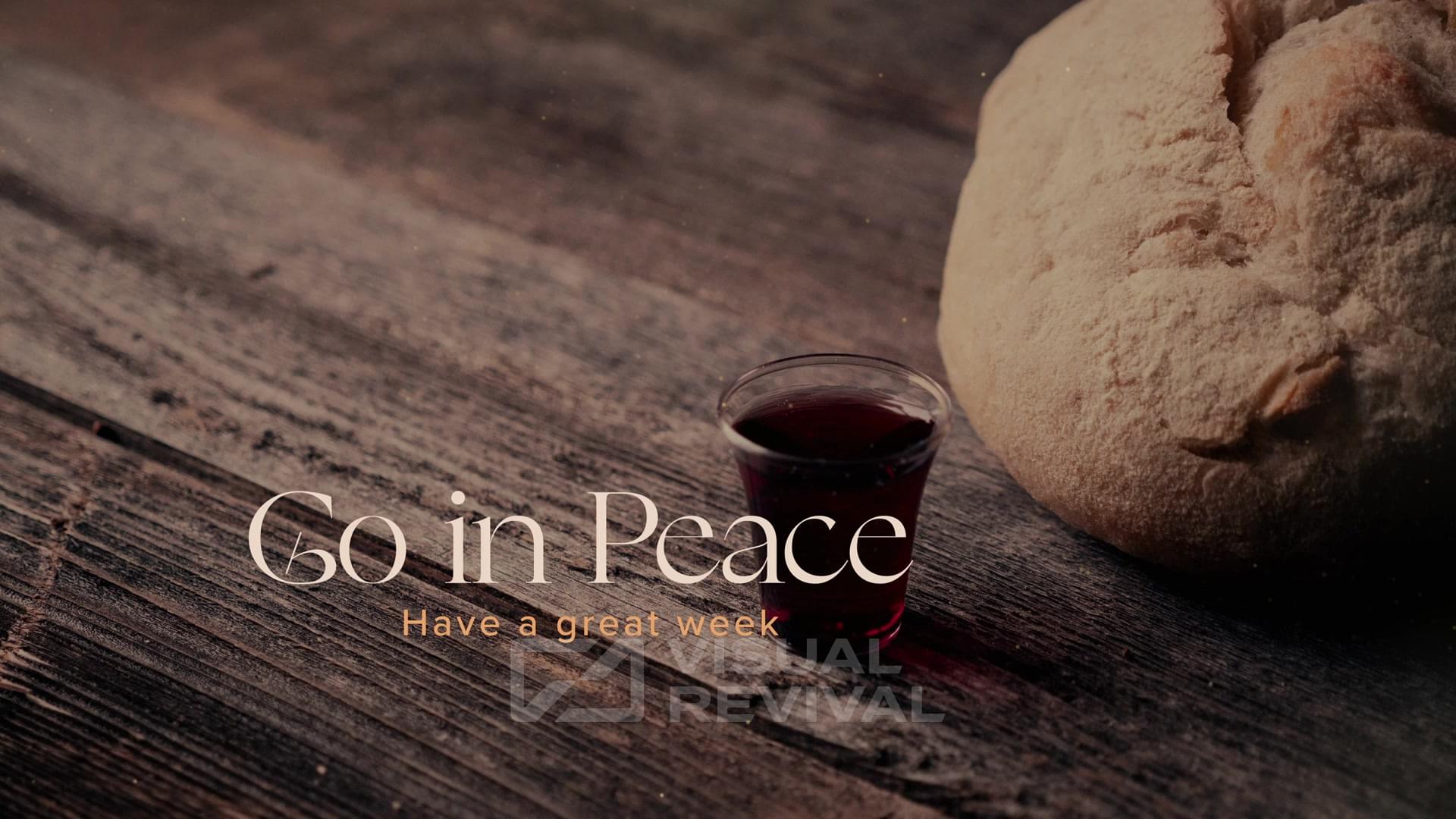 Bread And Cup Title Slide - Go In Peace | Visual Revival