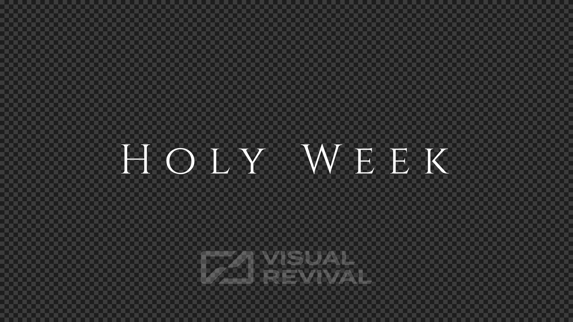Easter Light Title Overlay - Holy Week | Visual Revival