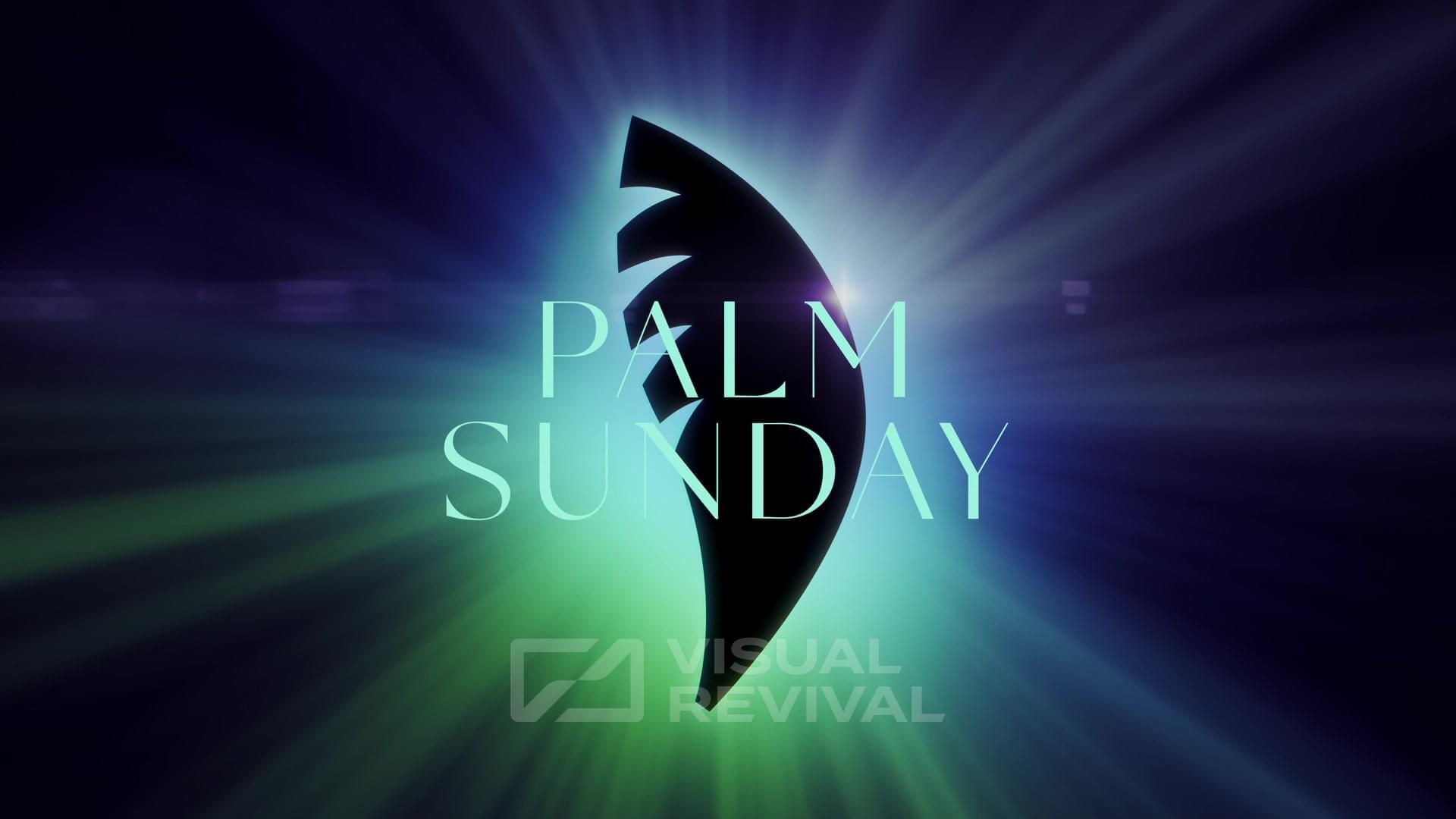 Easter Light Title Slide - Palm Sunday | Visual Revival