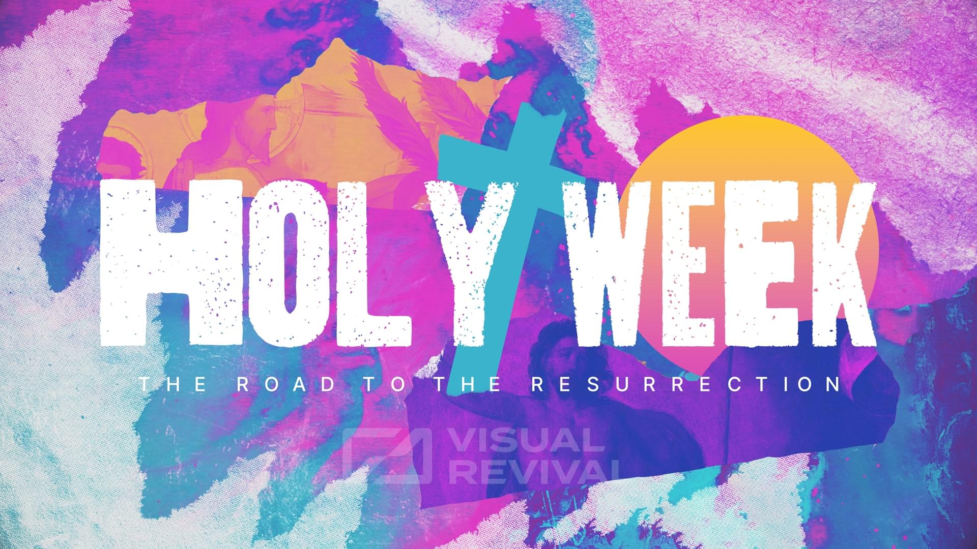 Holy Week Paint Sermon Title | Visual Revival