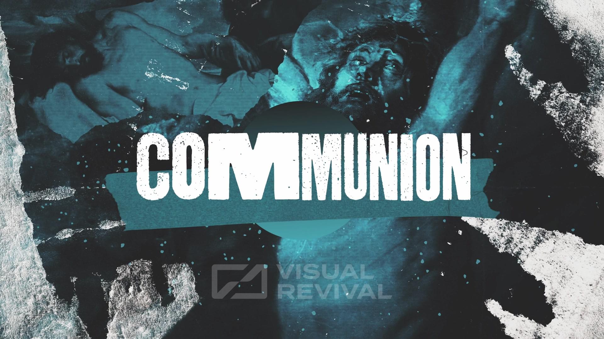Holy Week Paint Title Slide - Communion | Visual Revival