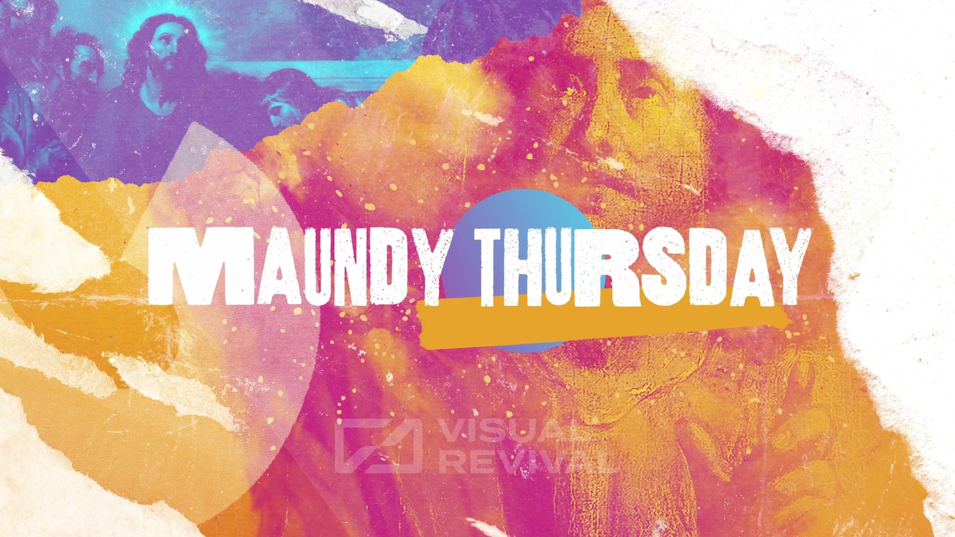 Holy Week Paint Title Slide - Maundy Thursday | Visual Revival
