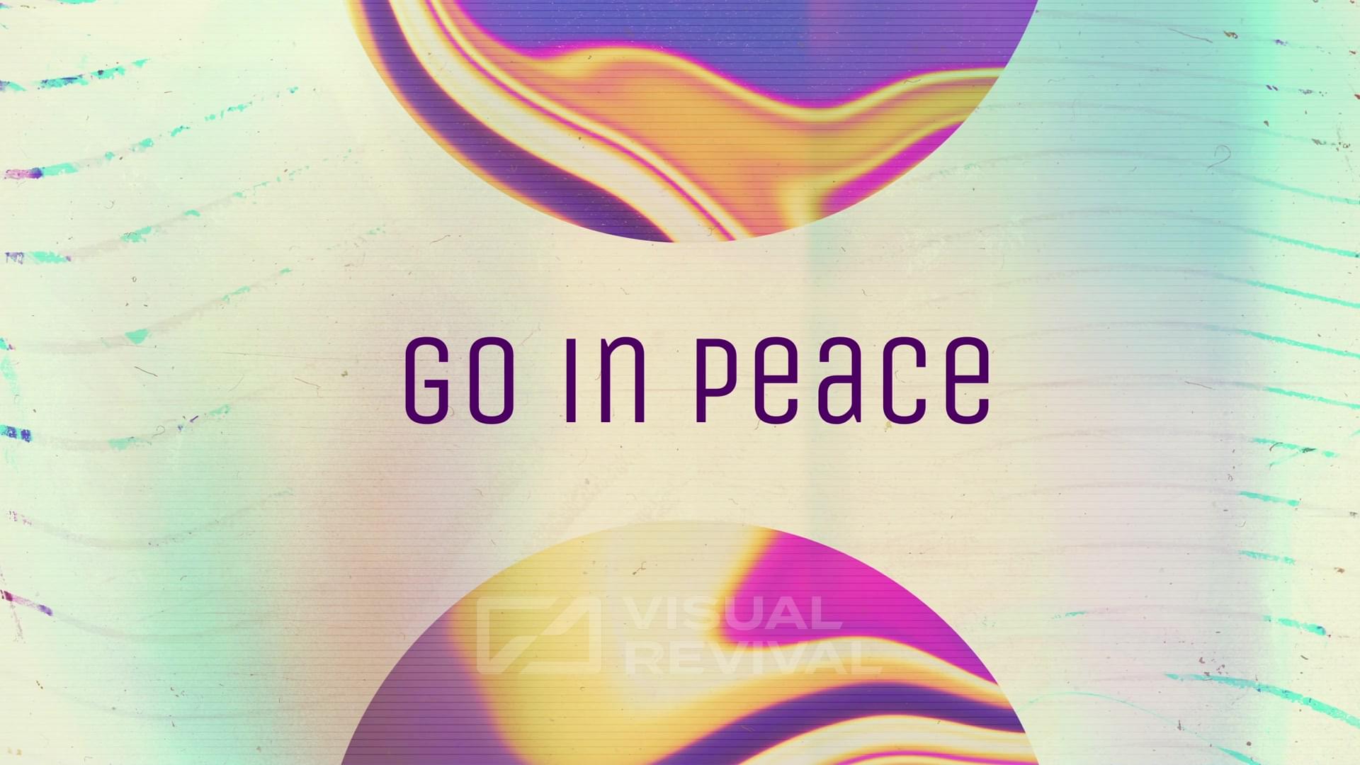 Jesus Is King Title Slide - Go In Peace | Visual Revival