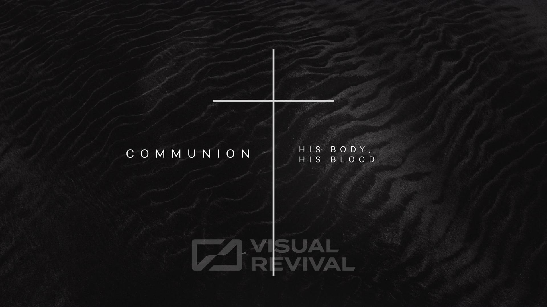 Name Above Title Slide - Communion | Visual Revival