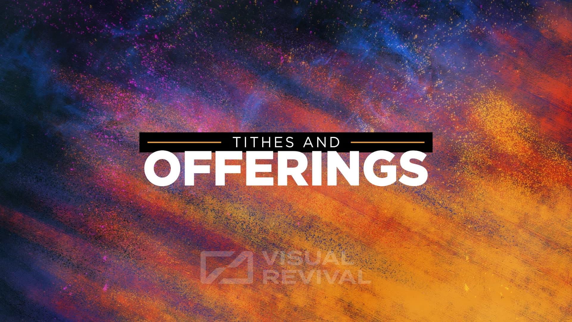 Radiant Paint Title Slide - Tithes And Offerings | Visual Revival