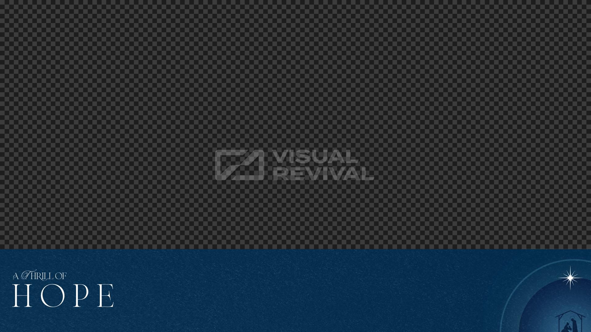 A Thrill Of Hope Lower Third 01 | Visual Revival