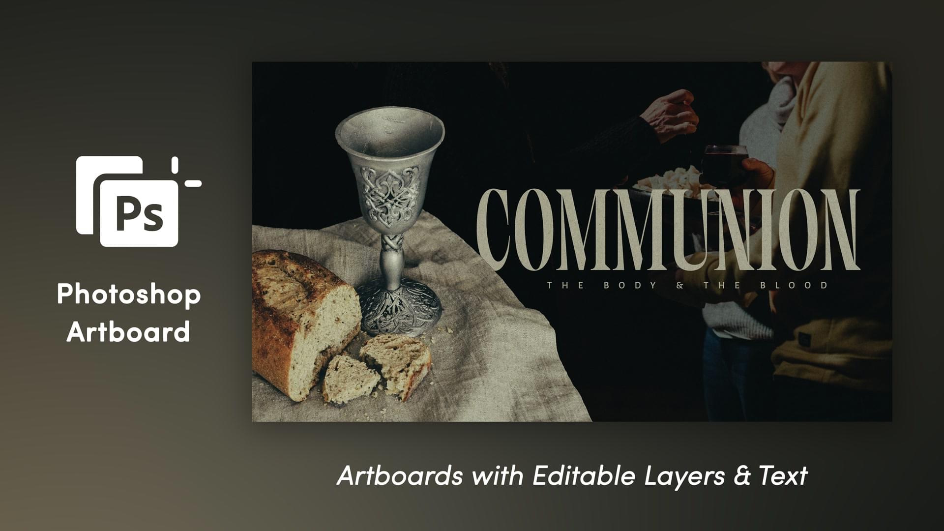 Communion Photoshop Artboard | Visual Revival
