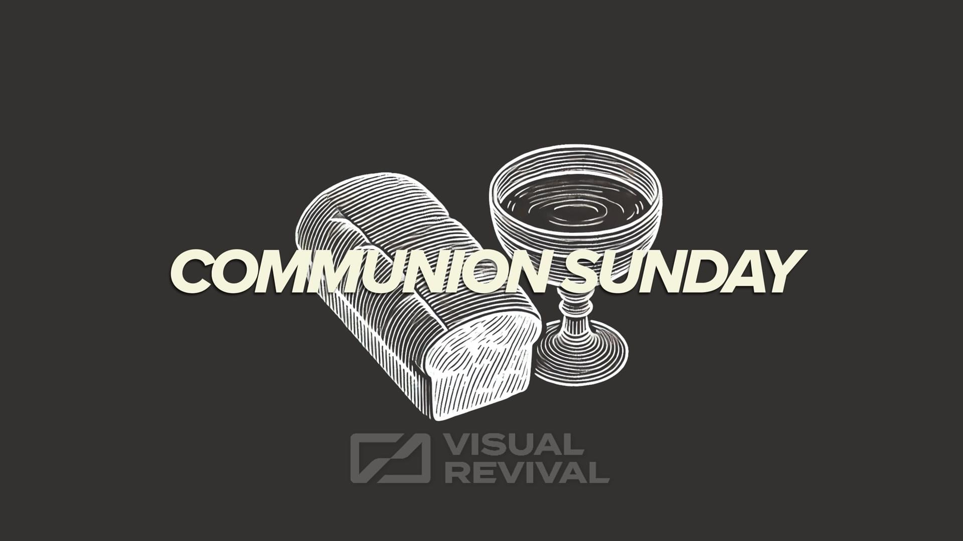 Communion Sunday Sermon Title - Main Title 01 | Visual Revival