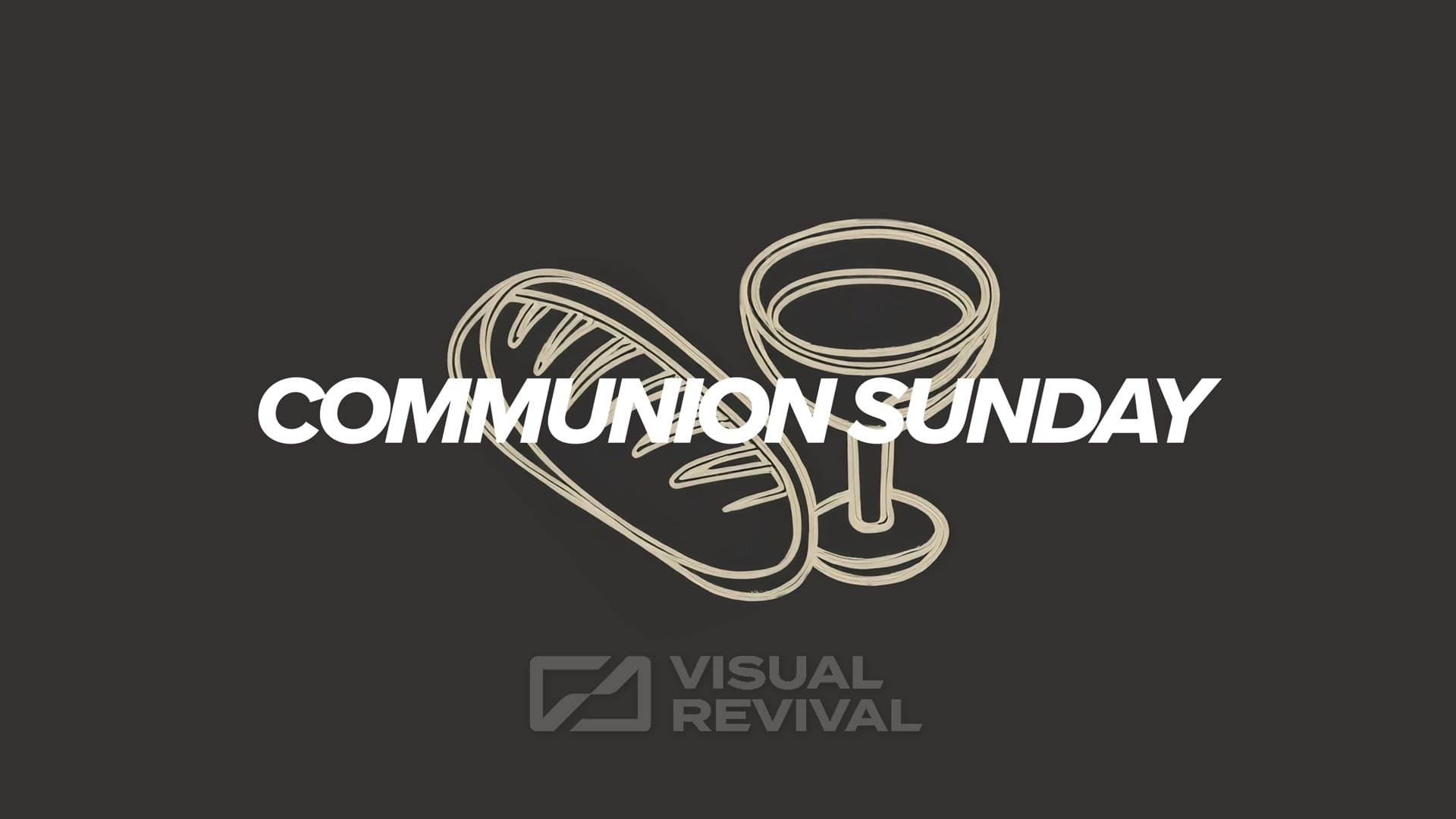 Communion Sunday Sermon Title - Main Title 02 | Visual Revival